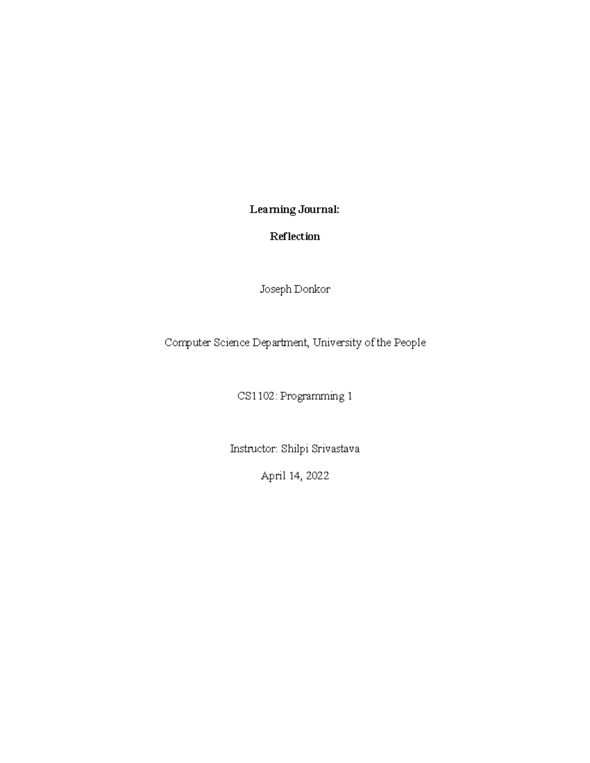 CS1102 unit1LJ - Assignments and tests - Learning Journal: Reflection ...