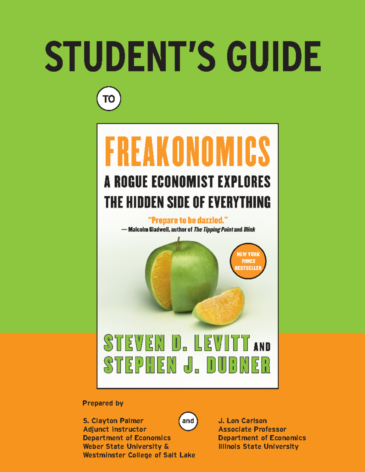 Questions Freakonomics - STUDENT’S GUIDE S. Clayton Palmer Adjunct ...
