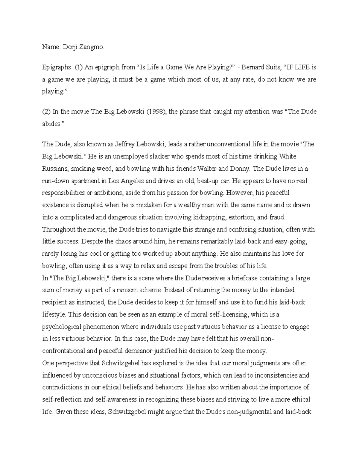 PHIL Last Essay - Name: Dorji Zangmo. Epigraphs: (1) An epigraph from ...