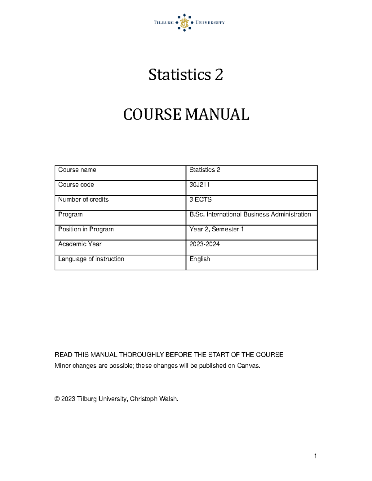 Statistics 2 Course Manual - 2023 - Statistics 2 COURSE MANUAL Course name Statistics 2 Course ...