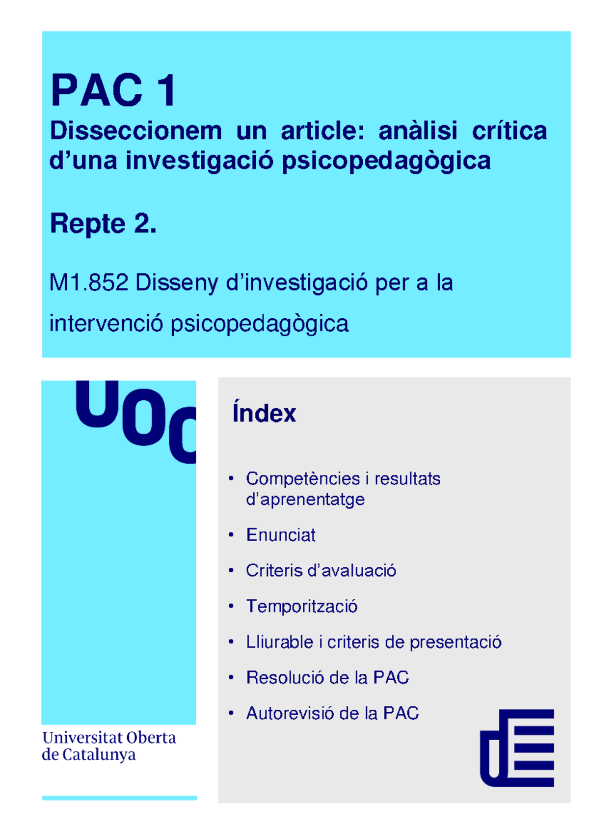 PAC01 CAT - PAC 1 - PAC 1 Disseccionem un article: anàlisi crítica d’una investigació - Studocu