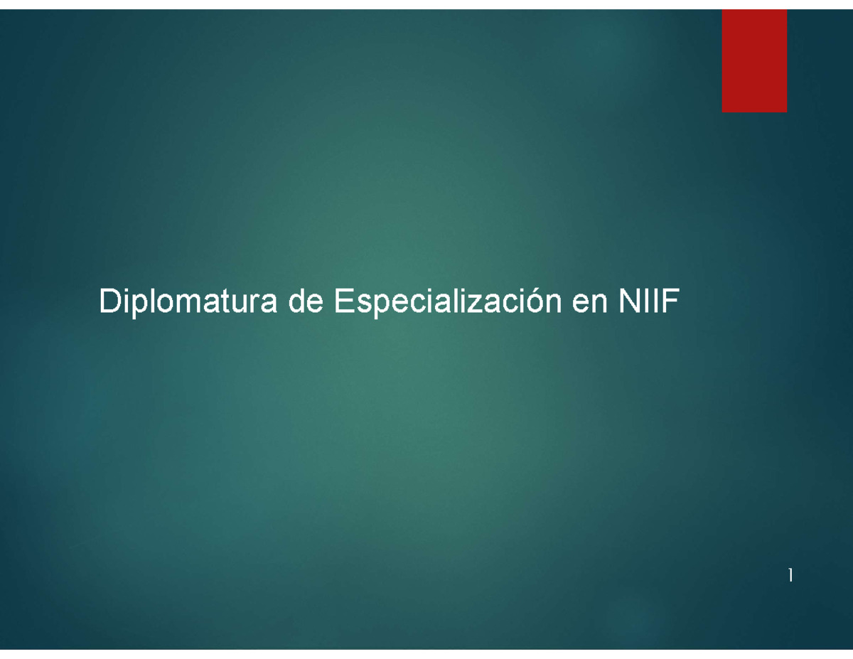 NIIF 3 - CLASE DE NIIF 3 - Diplomatura de Especialización en NIIF NIIF ...