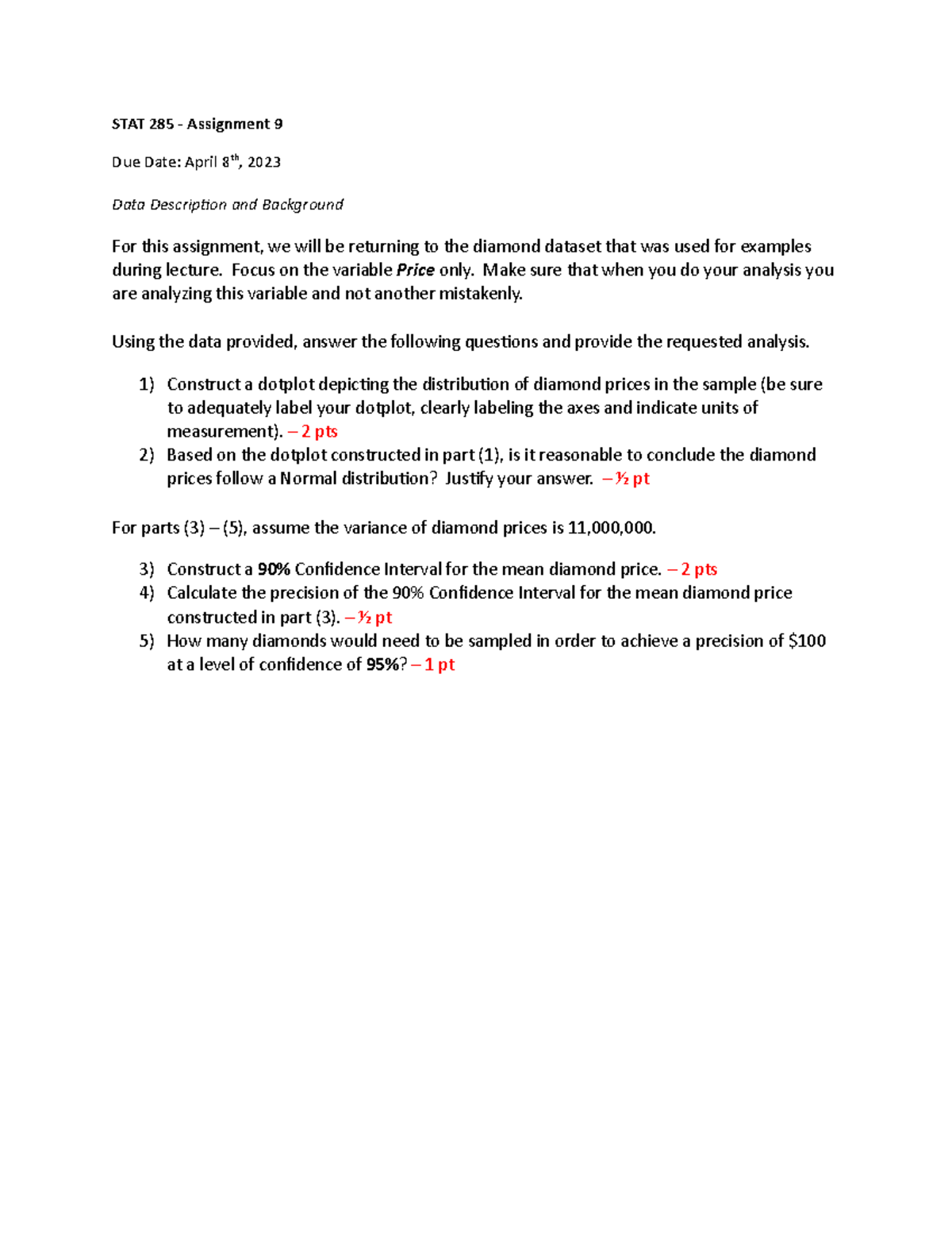 Assignment 9 - Teacher: Mr. Magyar - STAT 285 - Assignment 9 Due Date: April 8th, 2023 Data ...