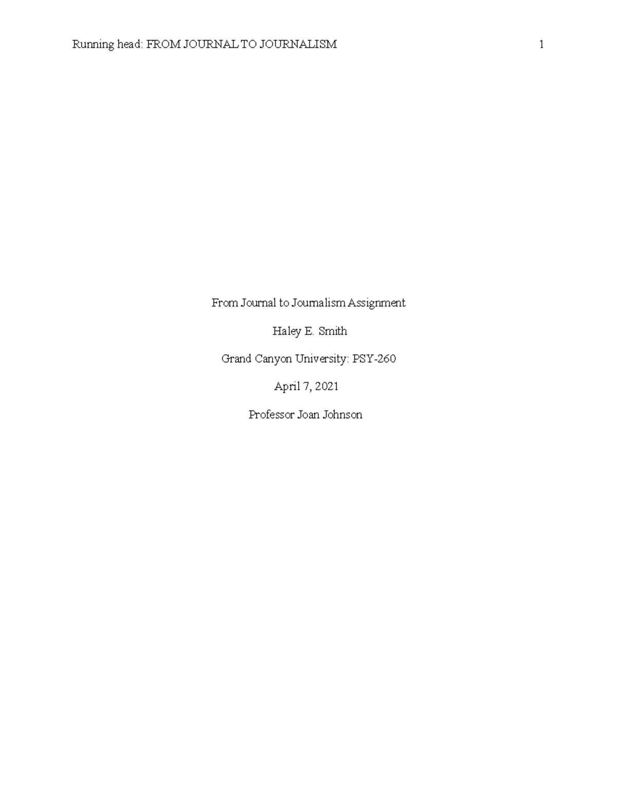 From Journal to Journalism assignment - Running head: FROM JOURNAL TO ...
