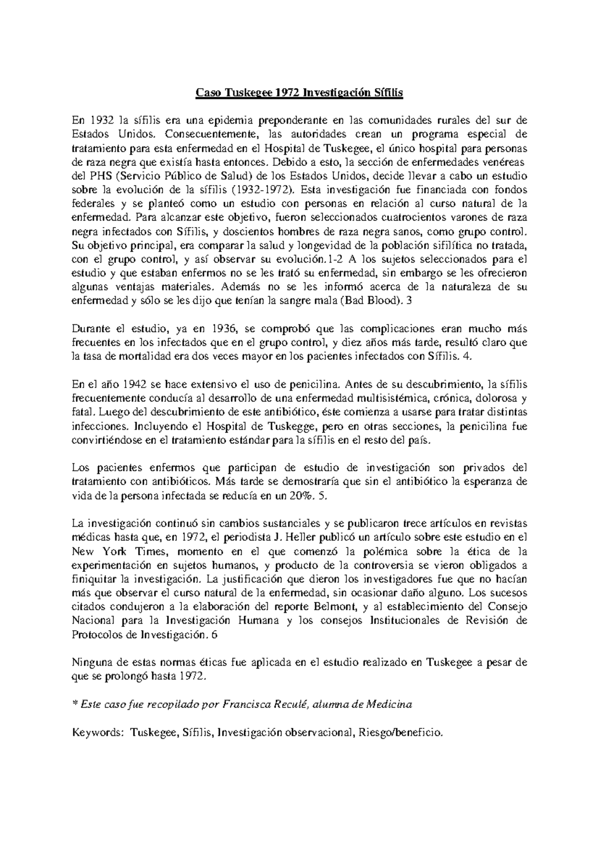 CASO 2 Tuskegee - Caso Tuskegee 1972 Investigación Sífilis En 1932 la ...