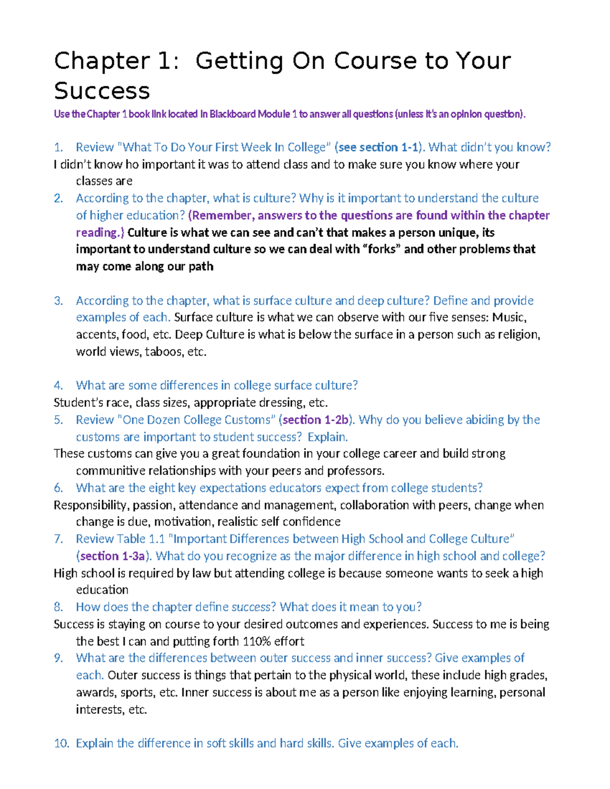 FYE Homework week 1 - Chapter 1: Getting On Course to Your Success Use the Chapter 1 book link ...
