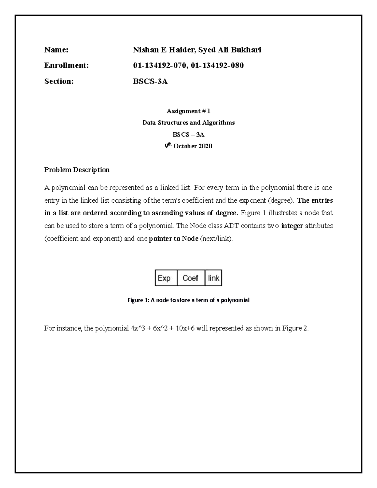 DSA Assignment - Name: Nishan E Haider, Syed Ali Bukhari Enrollment: 01-134192-070, 01-134192 ...