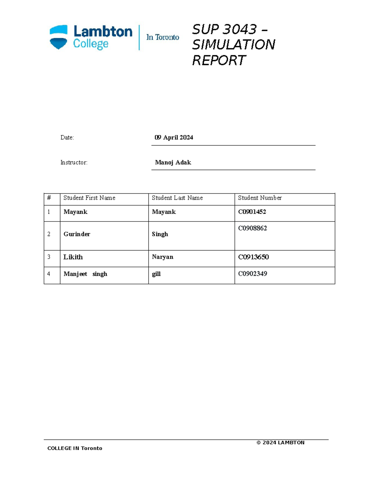 SUP 3043 Simulation report - Final - SIMULATION REPORT Date: 09 April ...