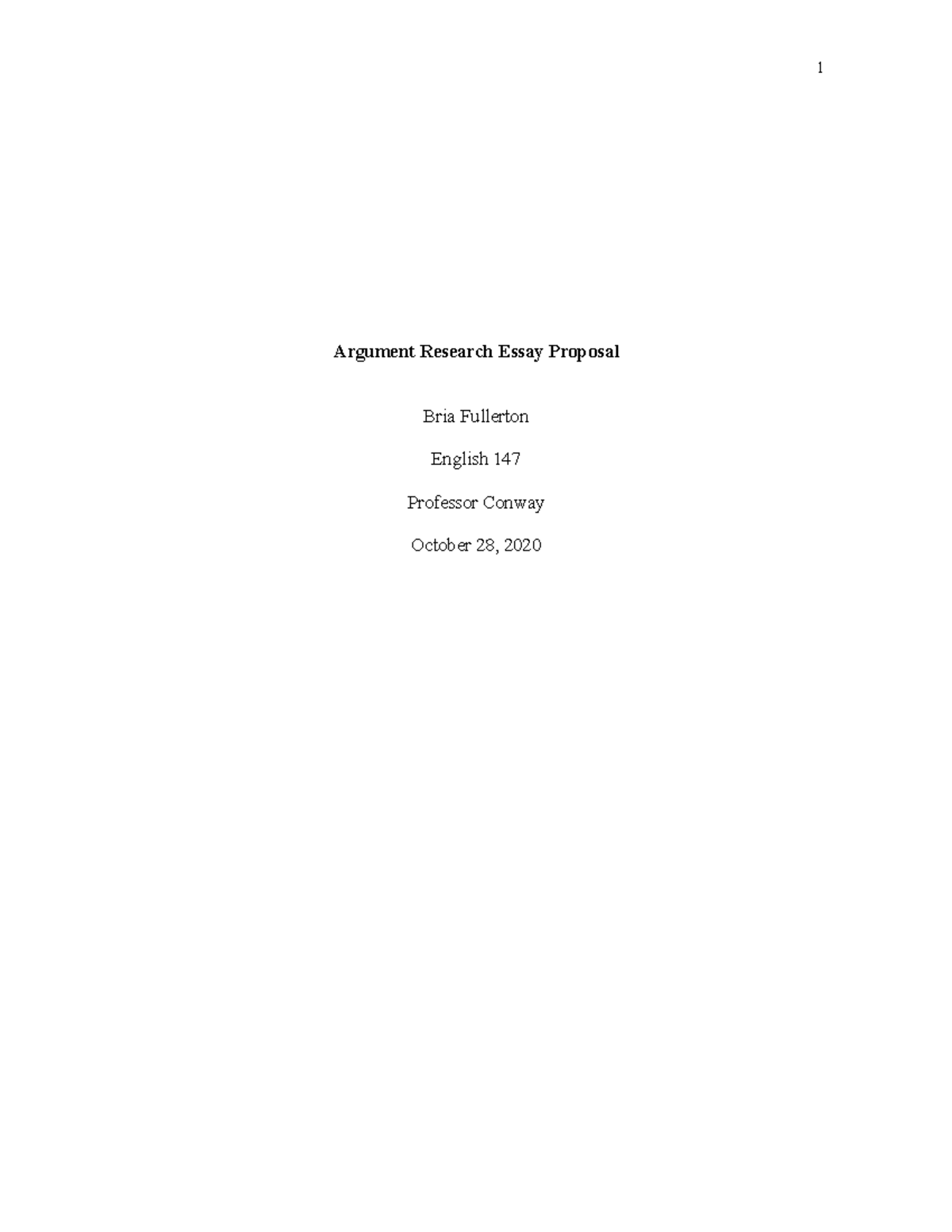English 147 Week 1 Assignment - Argument Research Essay Proposal Bria ...