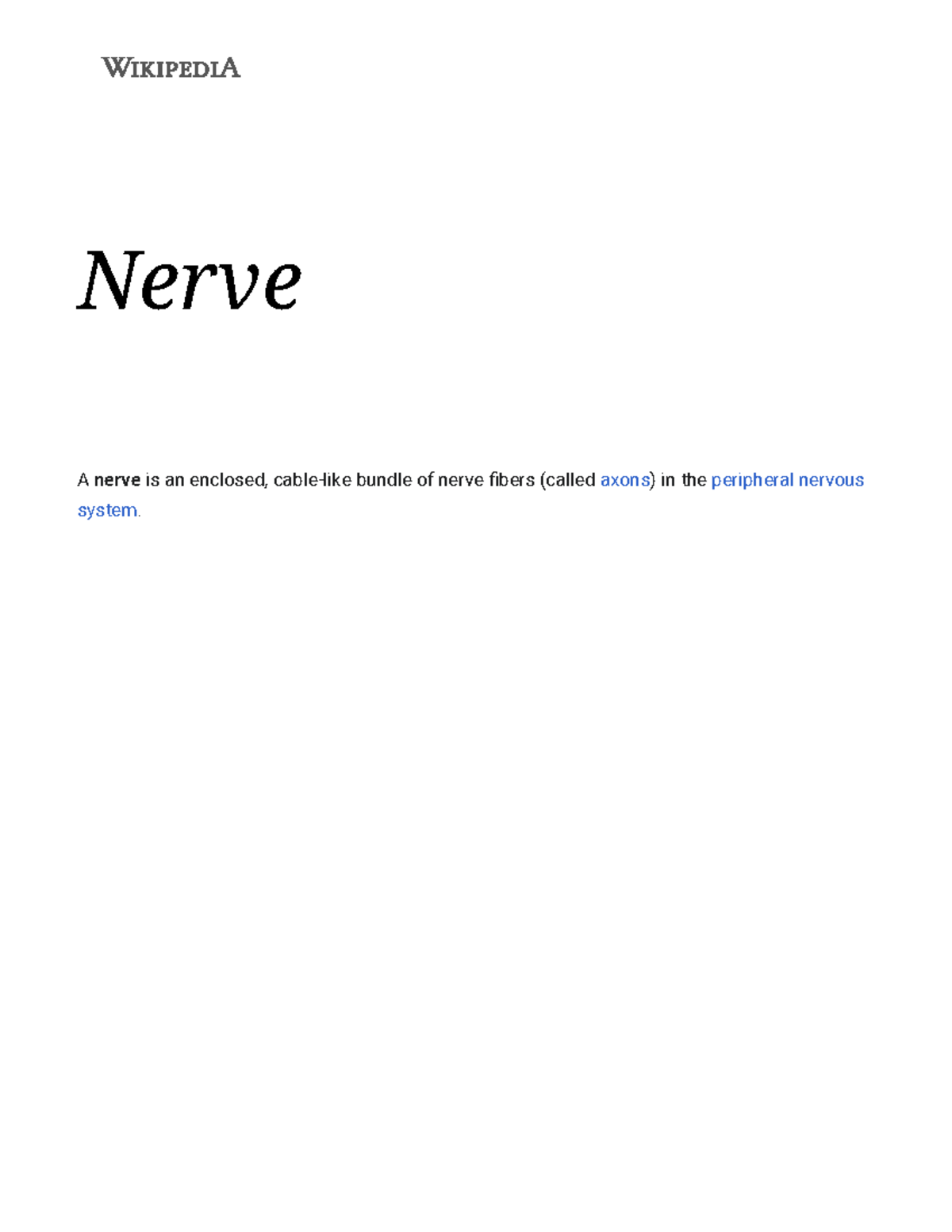 Nerve - Wikipedia - Notes - Nerve A nerve is an enclosed, cable-like ...
