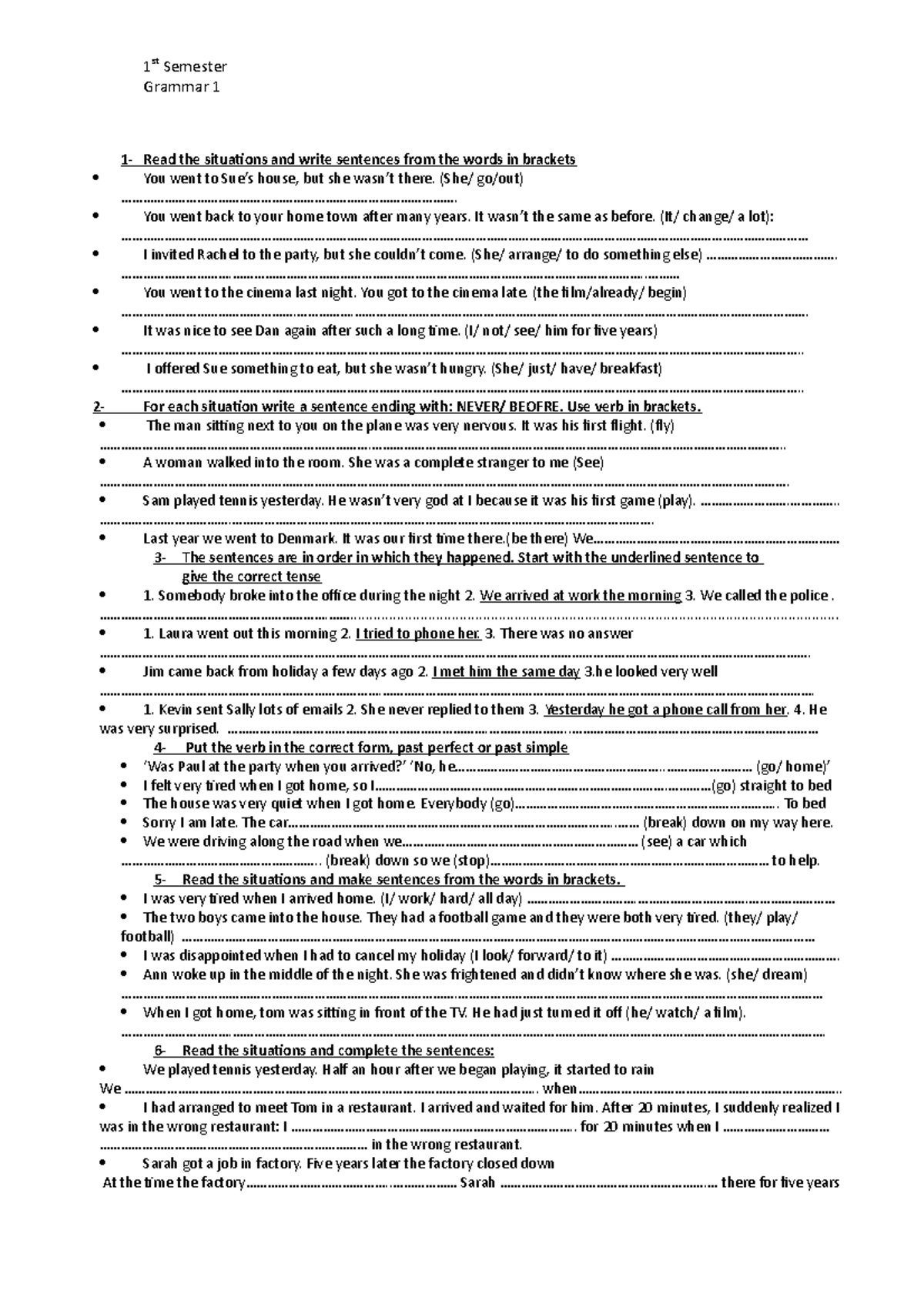 Grammar Exercises - 1 st Semester Grammar 1 1- Read the situations and ...