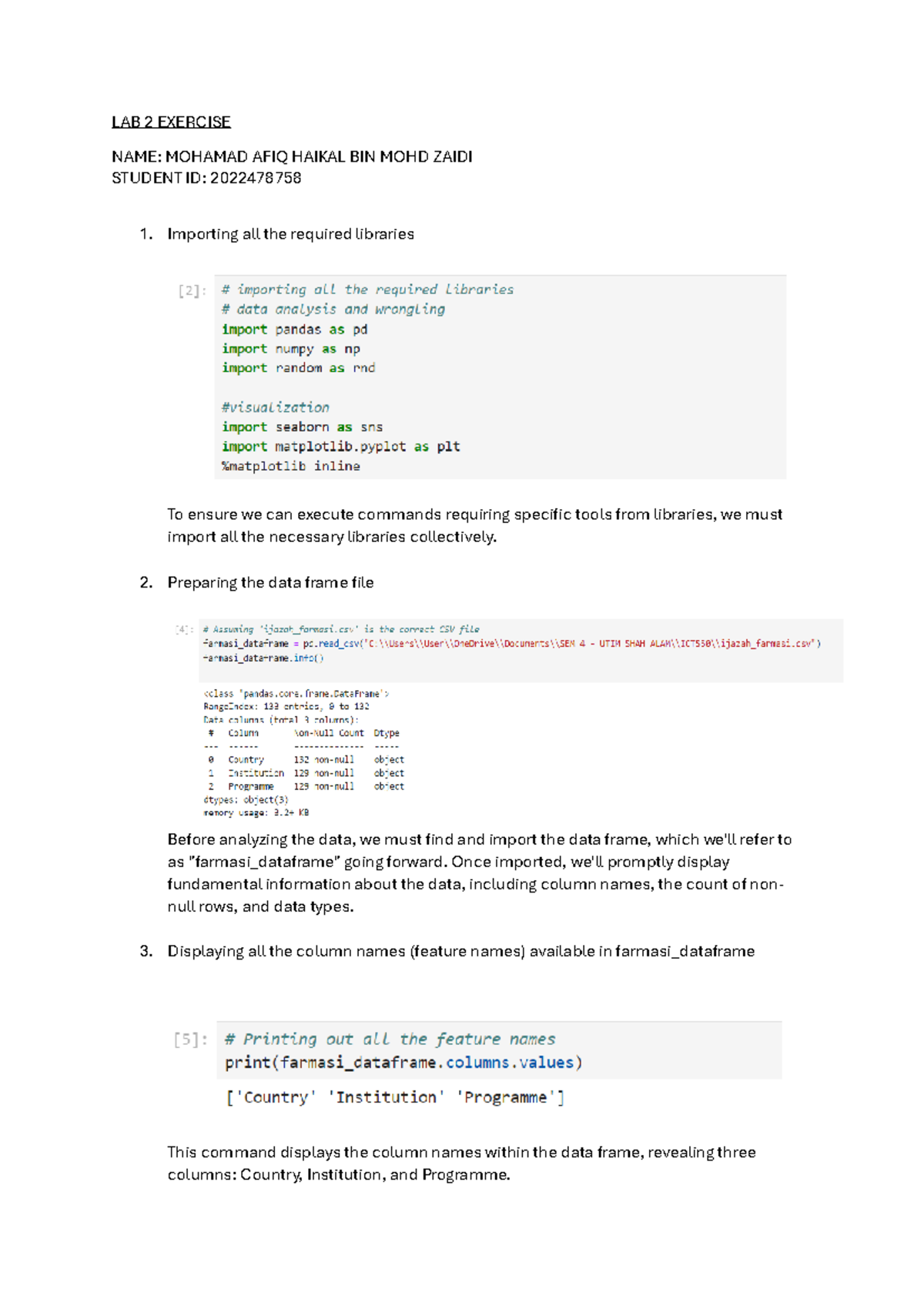Exercise LAB 2 - CSC408 - LAB 2 EXERCISE NAME: MOHAMAD AFIQ HAIKAL BIN MOHD ZAIDI STUDENT ID ...
