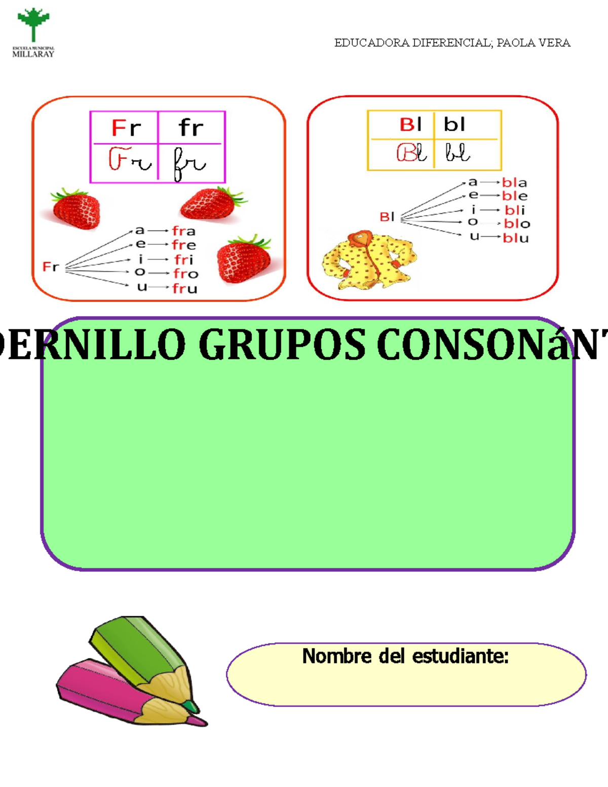 Cuadernillo-grupos-consonanticos - EDUCADORA DIFERENCIAL; PAOLA VERA ...
