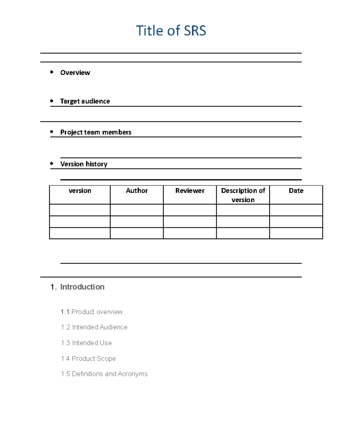 SRS - srs - Title of SRS Overview Target audience Project team members ...