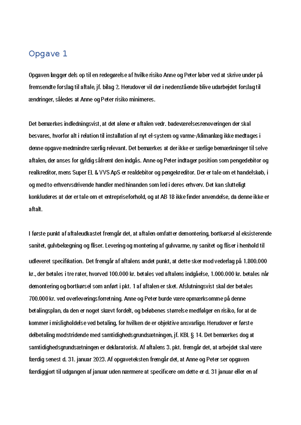 Opgave 1 - Obli - Opgave 1 Opgaven lægger dels op til en redegørelse af ...