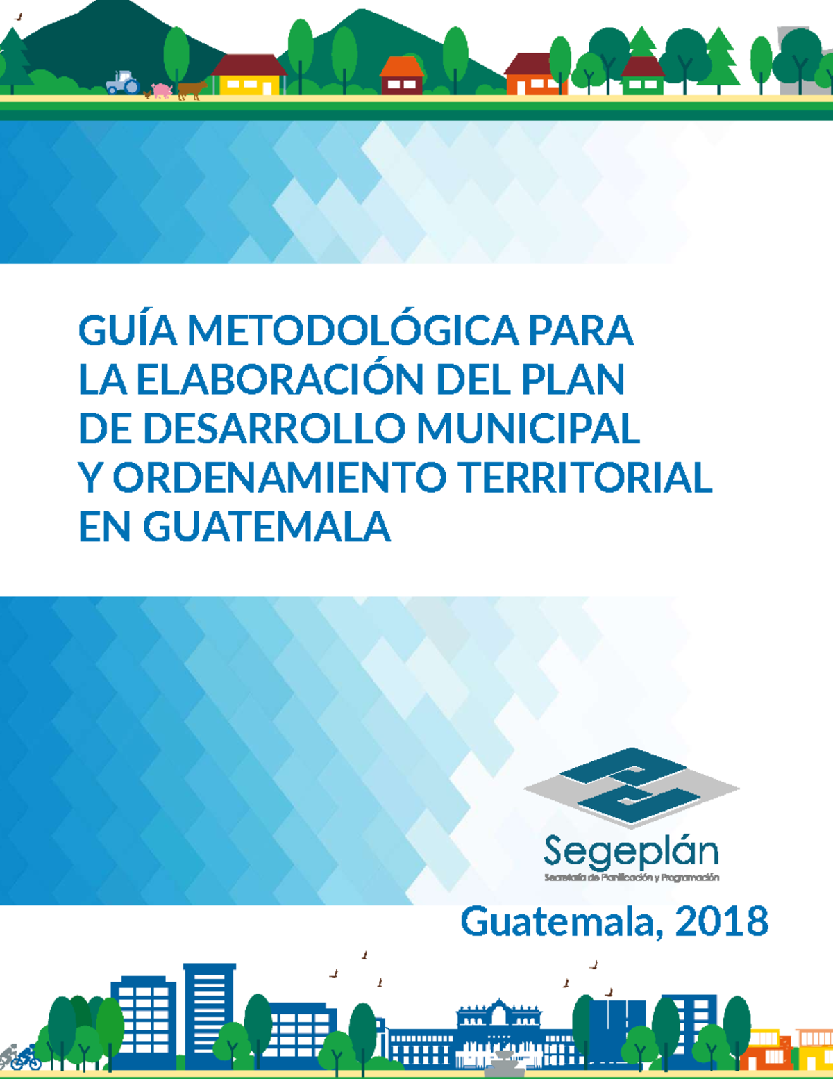 Guia PDM OT - GUIA PDM-OT - GUÍA METODOLÓGICA PARA LA ELABORACIÓN DEL ...