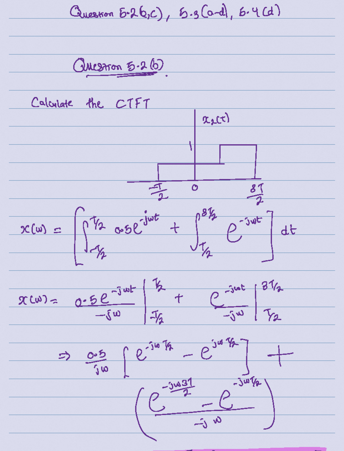 Elec 242 assignment 2 - Question 6,c), 5(and), 5(d) Question 5(b) . Calculate the CTFT X2CT) 1 O ...