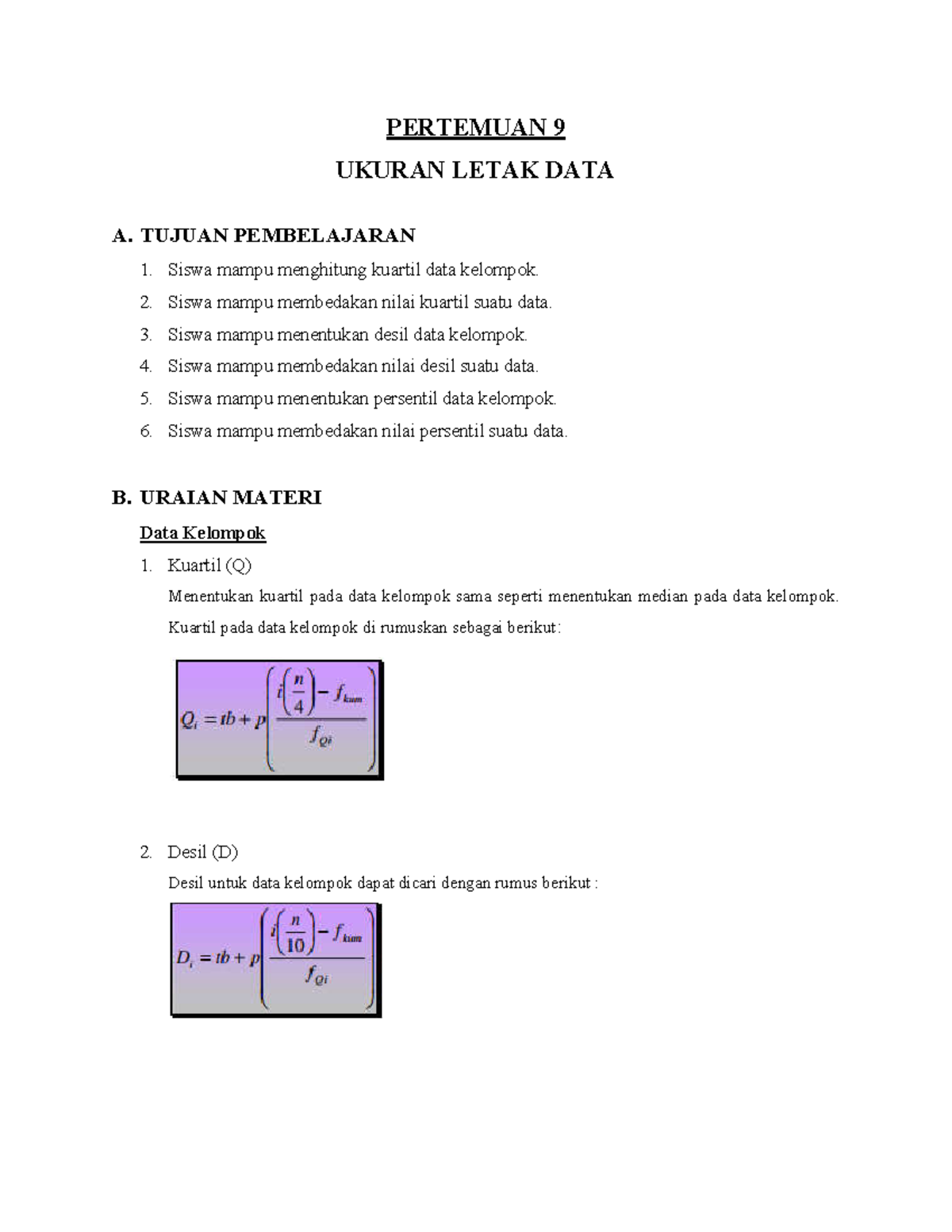 Pertemuan 9 Statistika - PERTEMUAN 9 UKURAN LETAK DATA A. TUJUAN ...