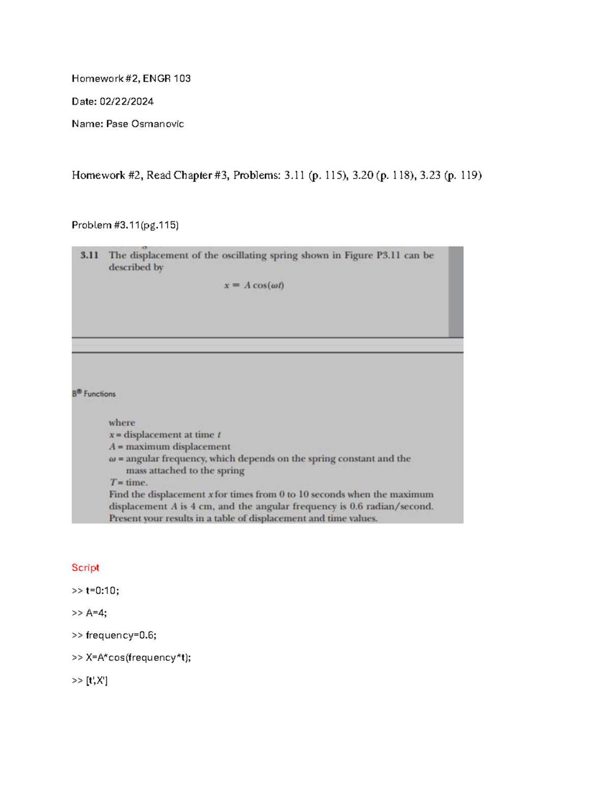 Engineering HW #2 - engr hw #2 - Homework #2, ENGR 103 Date: 02/22/ Name: Pase Osmanovic ...