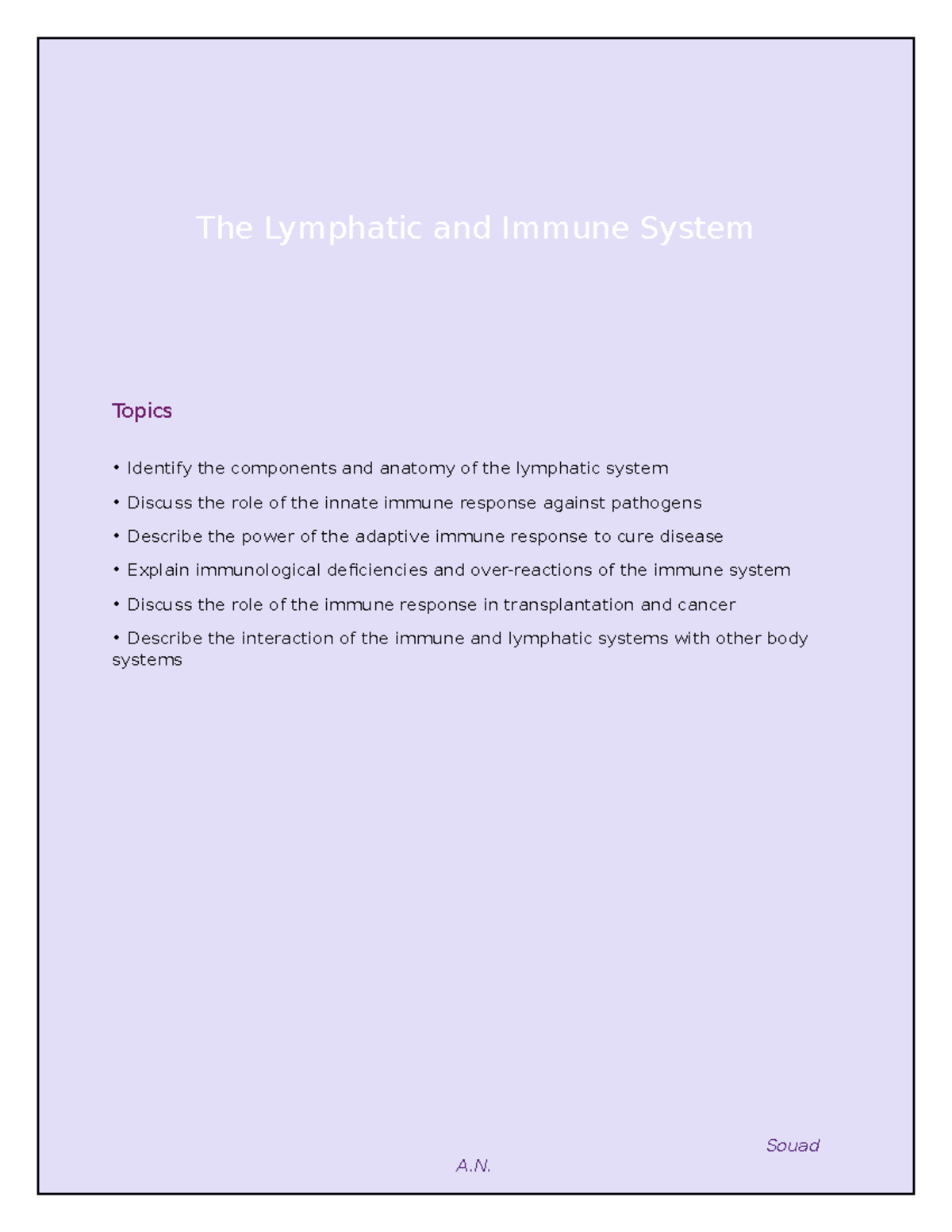 Human Anatomy & Physiology HS 2211 Notes Chapter 21 - The Lymphatic and ...