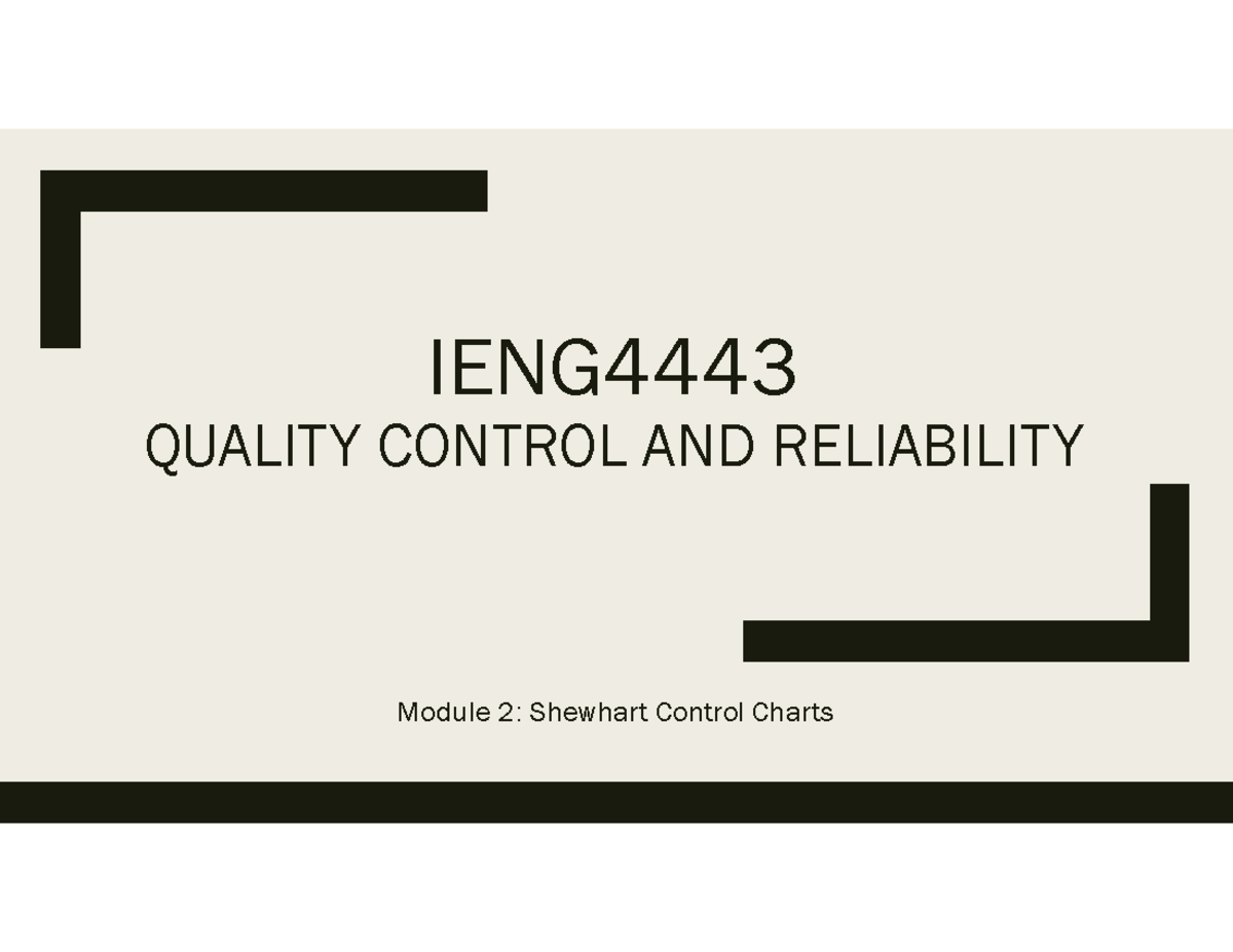 2.2 Control Chart for Variables - IENG QUALITY CONTROL AND RELIABILITY ...