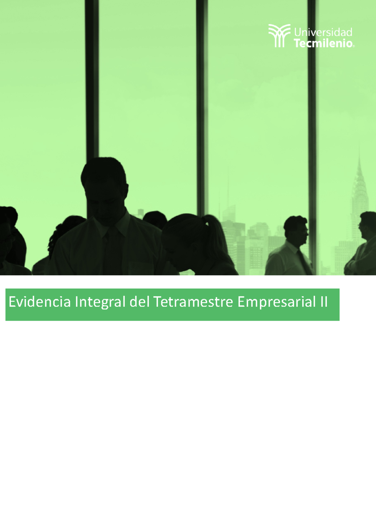 Evidencia Integral TEII - Evidencia Integral del Tetramestre ...