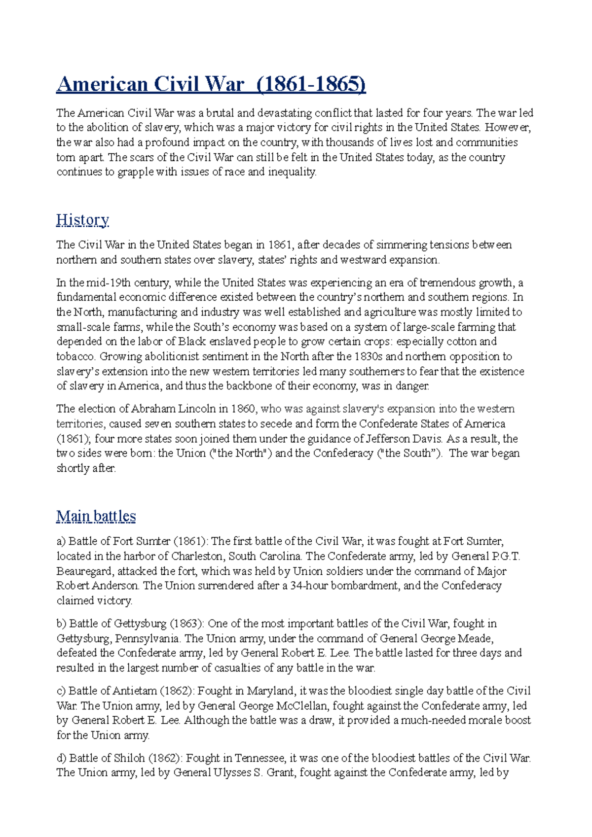 American Civil War - The war led to the abolition of slavery, which was ...