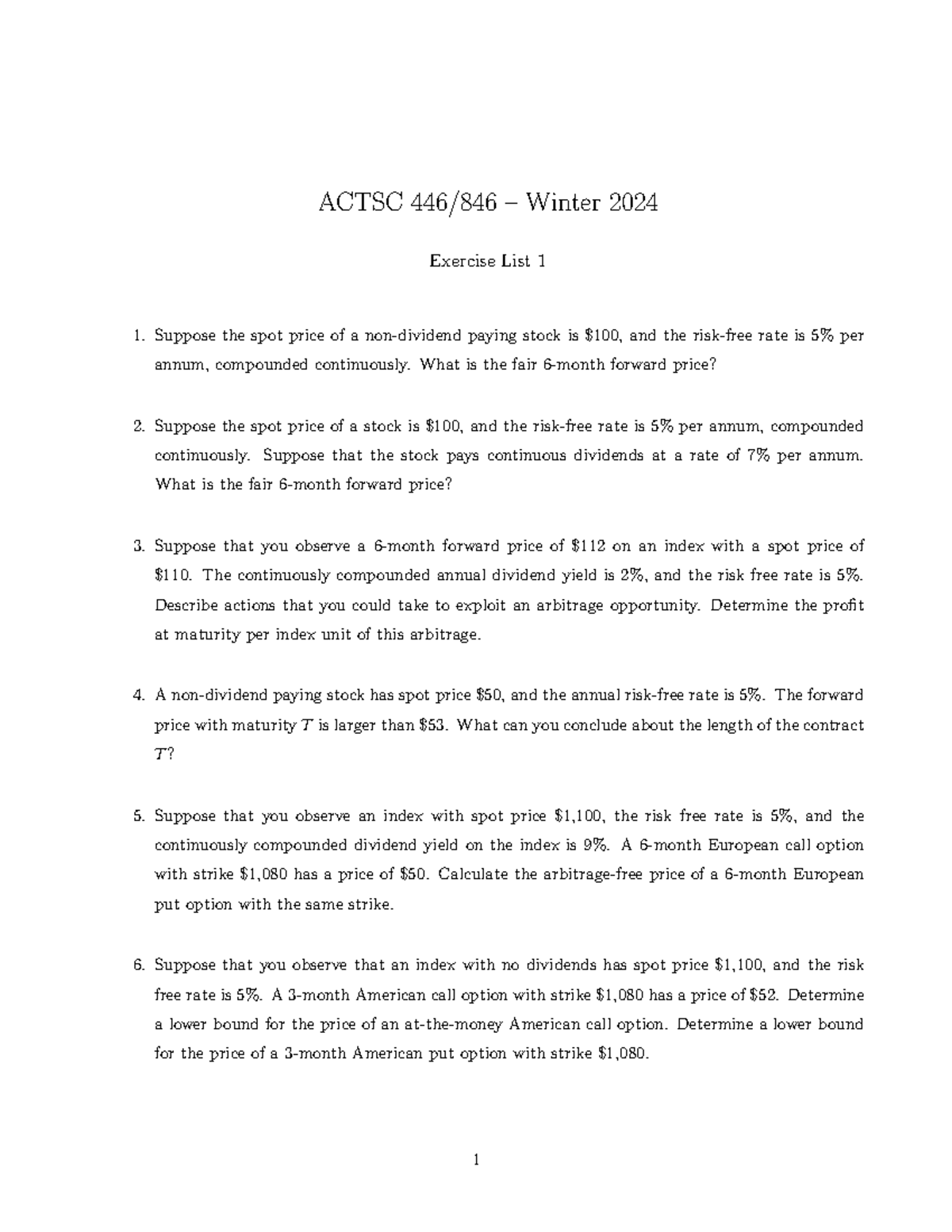 W2024 Actsc 446-846 Part I Exercises - ACTSC 446/846 – Winter 2024 Exercise List 1 Suppose the ...