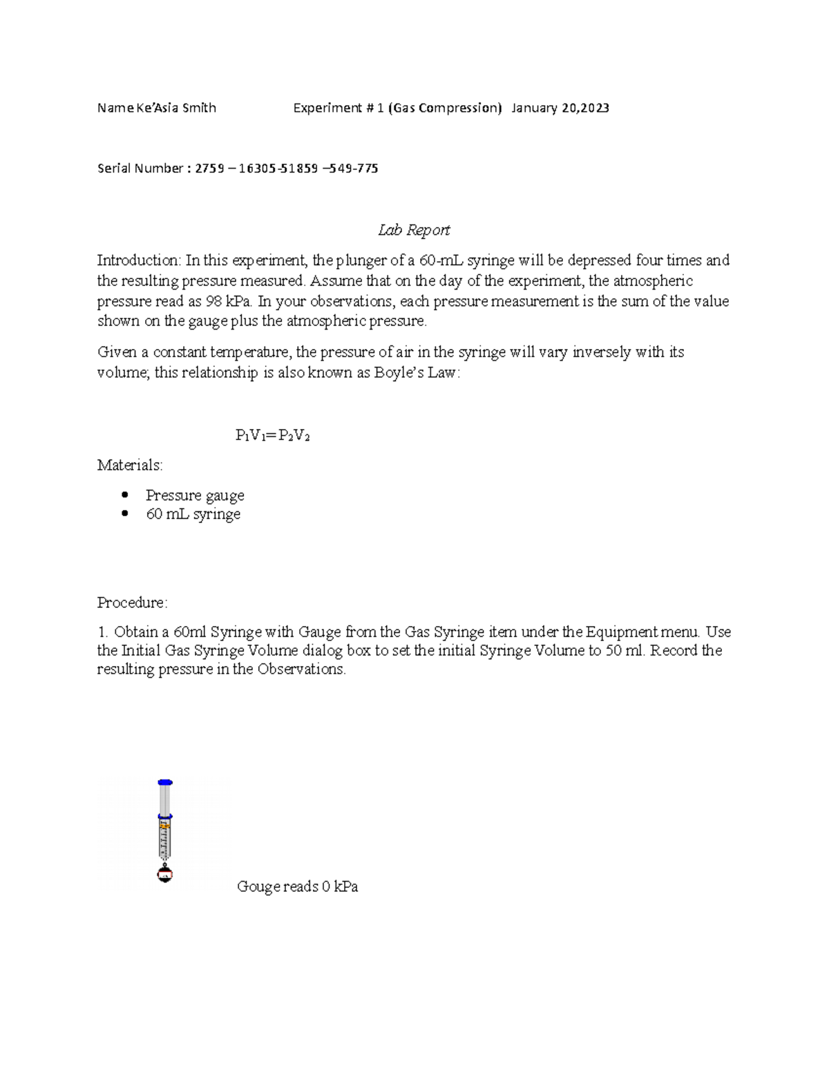 Ex#1 Gas Compression Lab report - Name Ke’Asia Smith Experiment # 1 ...