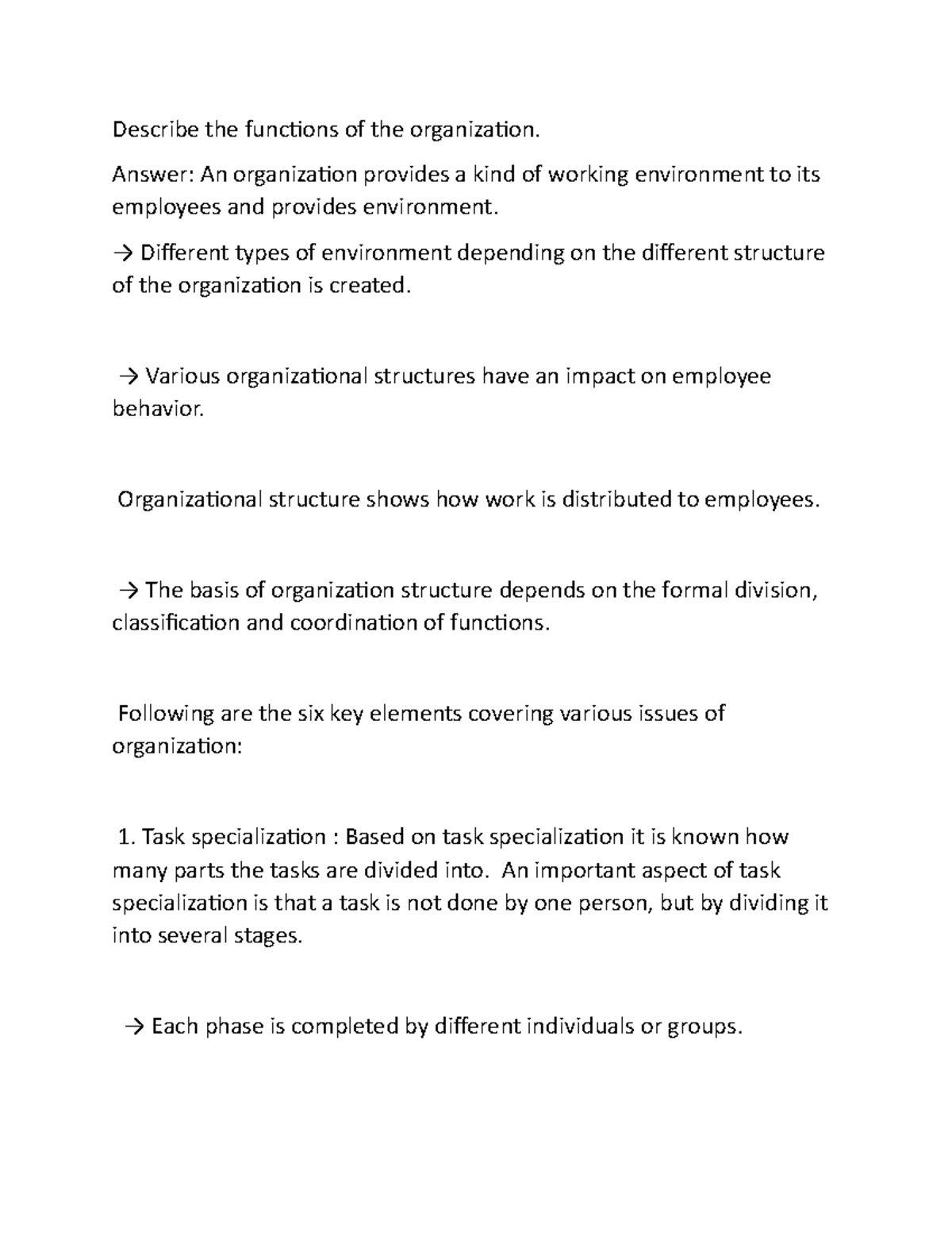 Describe the functions of the organization - Answer: An organization ...