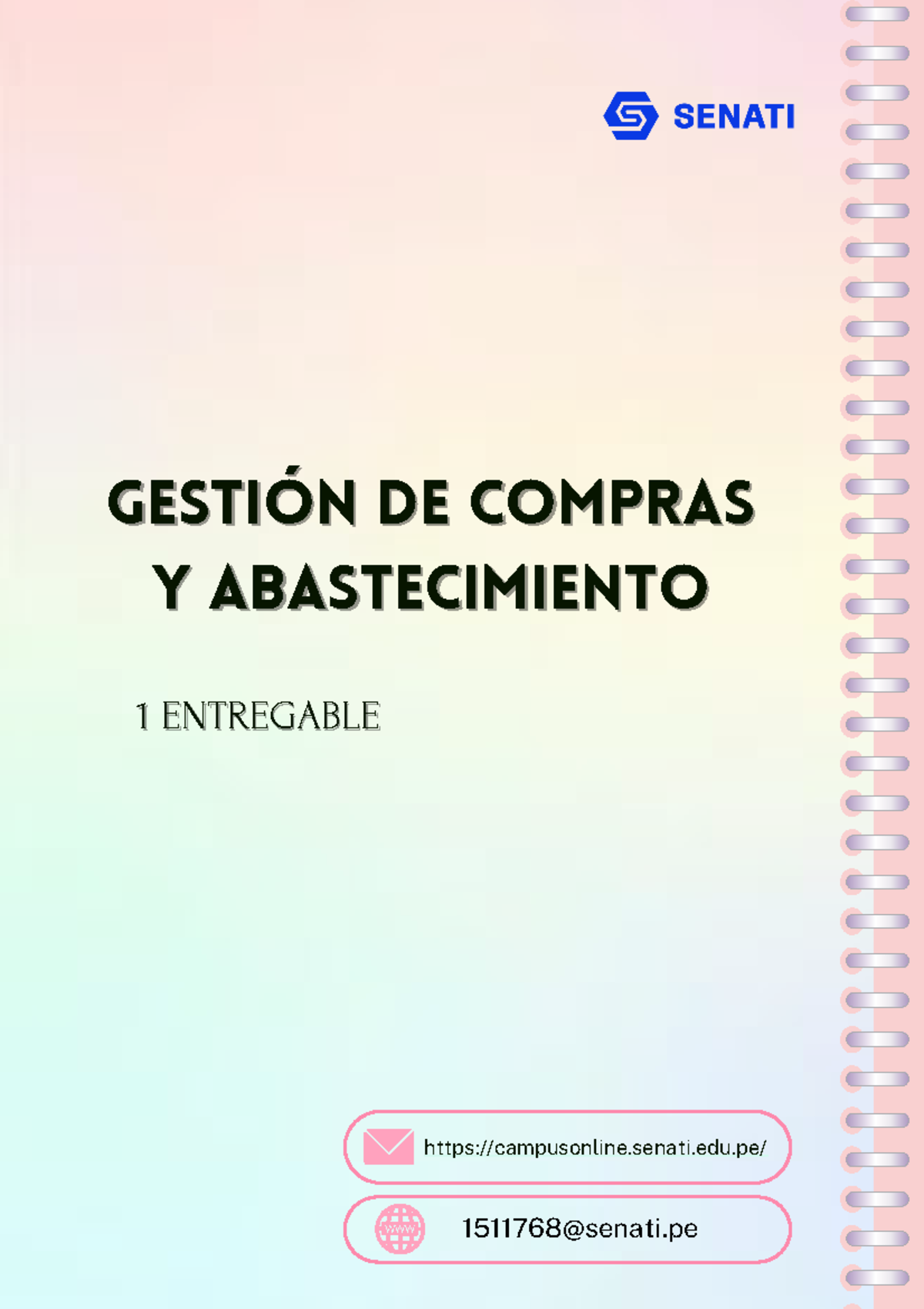 1 Entregable GCA - campusonline.senati.edu/ 1511768@senati GESTIÓN DE COMPRAS GESTIÓN DE COMPRAS ...