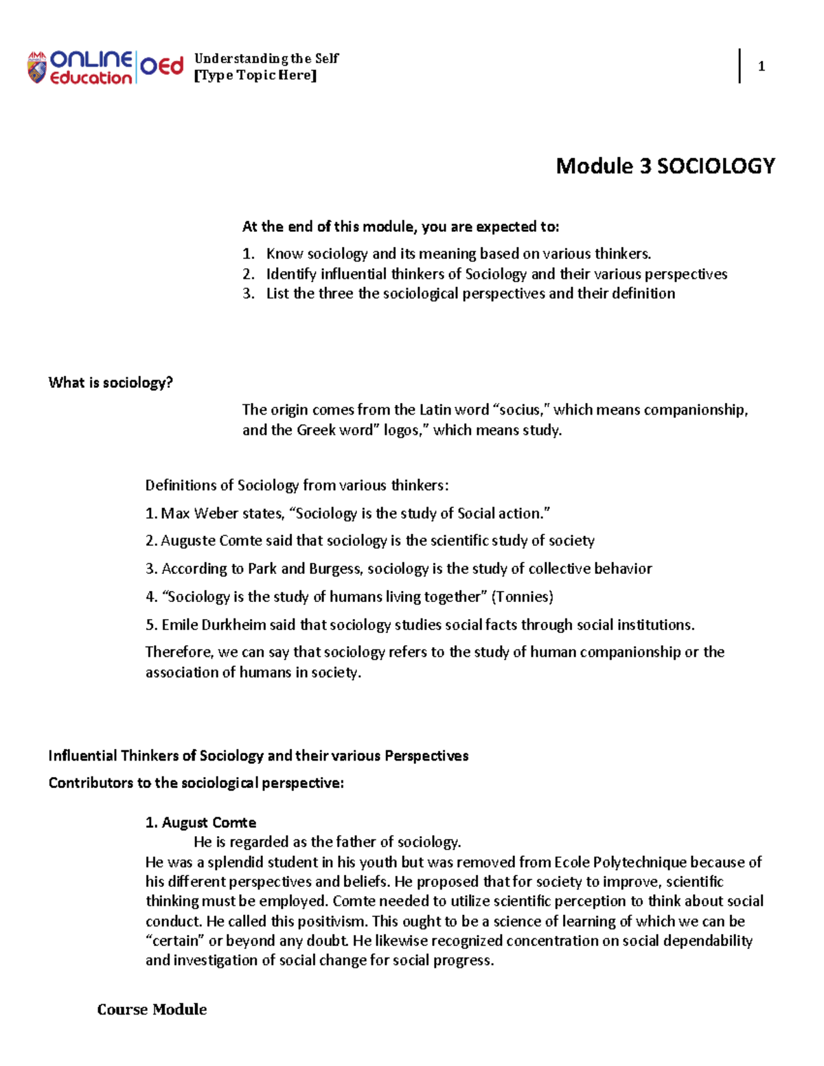 Sociology - Understanding the Self [Type Topic Here] 1 Course Module Module 3 SOCIOLOGY At the ...