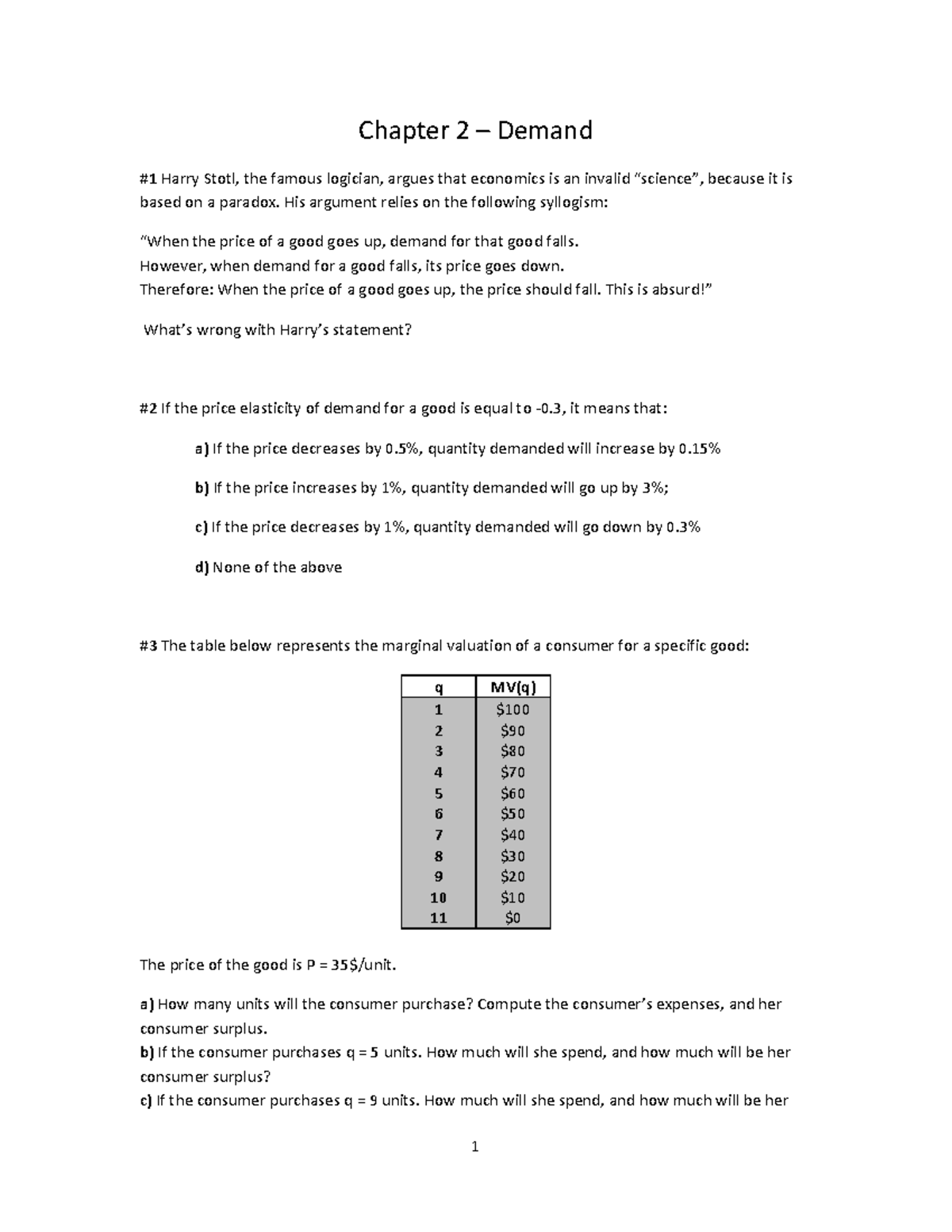 EXOS Chap2EN Enonces - 1 Chapter 2 ñ Demand #1 Harry Stotl, the famous logician, argues that ...