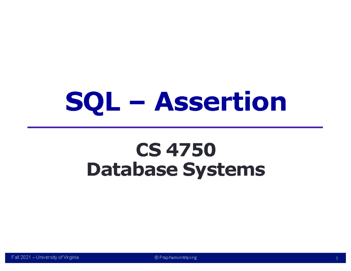4750meet17-SQL-assertion - Fall 2021 – University of Virginia ...