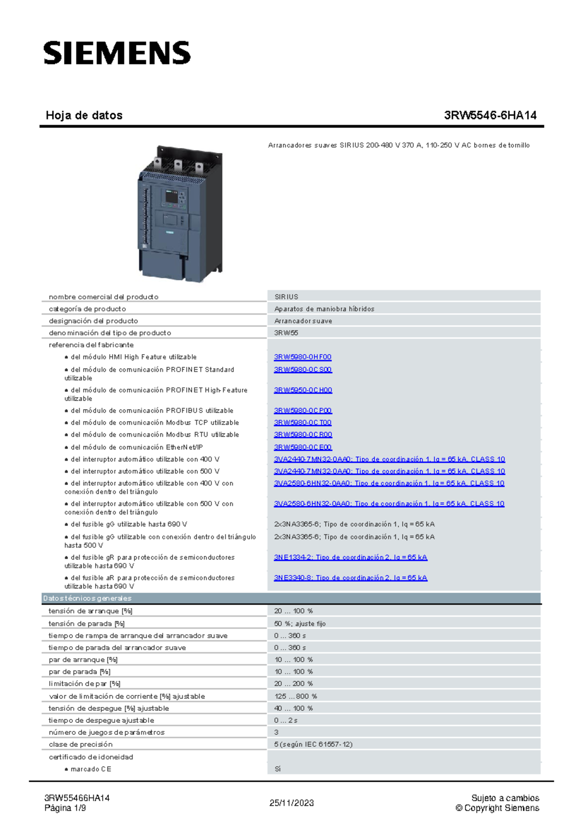 3RW55466 HA14 datasheet es - Hoja de datos 3RW5546-6HA Arrancadores suaves SIRIUS 200-480 V 370 ...