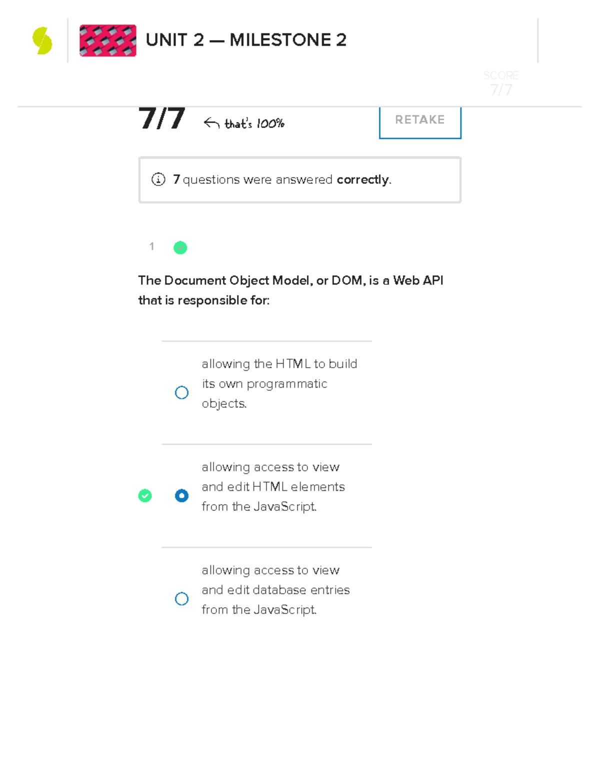 1 Web Development Unit 2 - 1 7/7! that's 100% RETAKE " 7 questions were ...