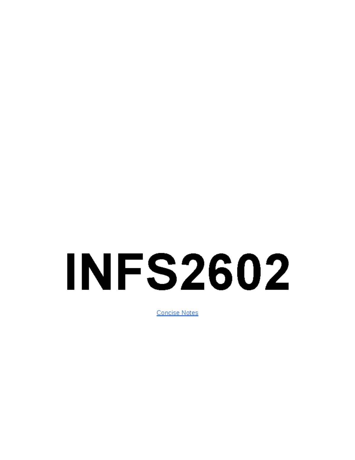 INFS2602 Summary - INFS Concise Notes Week 1: Intro to IS and Business ...
