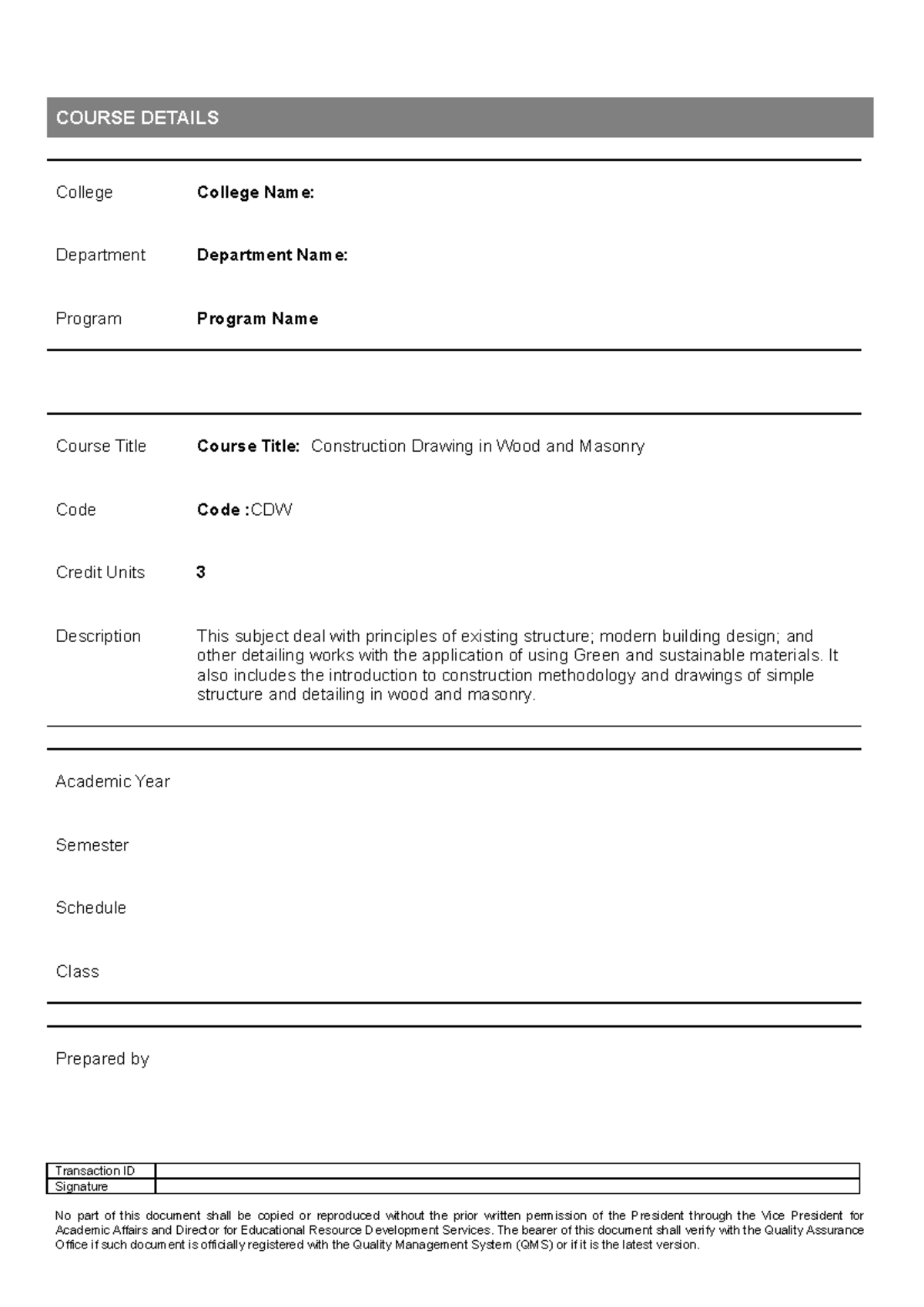 CDW- Module 1 - COURSE DETAILS College College Name: Department ...