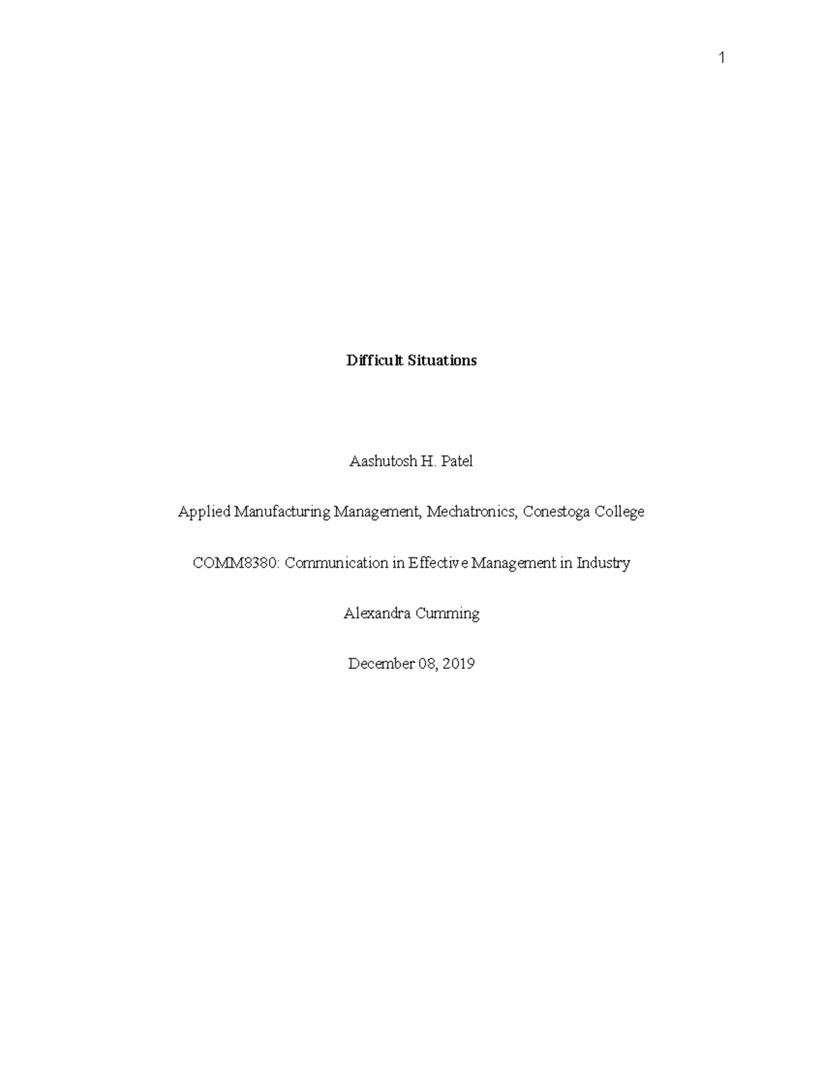 Assignment 3 - Difficult Situations - Difficult Situations Aashutosh H. Patel Applied ...