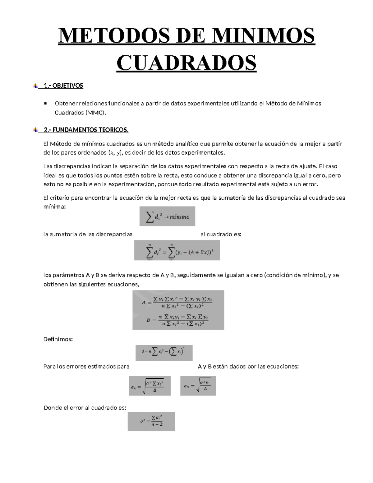 Metodos DE Minimos Cuadrados - METODOS DE MINIMOS CUADRADOS 1.- OBJETIVOS Obtener relaciones ...