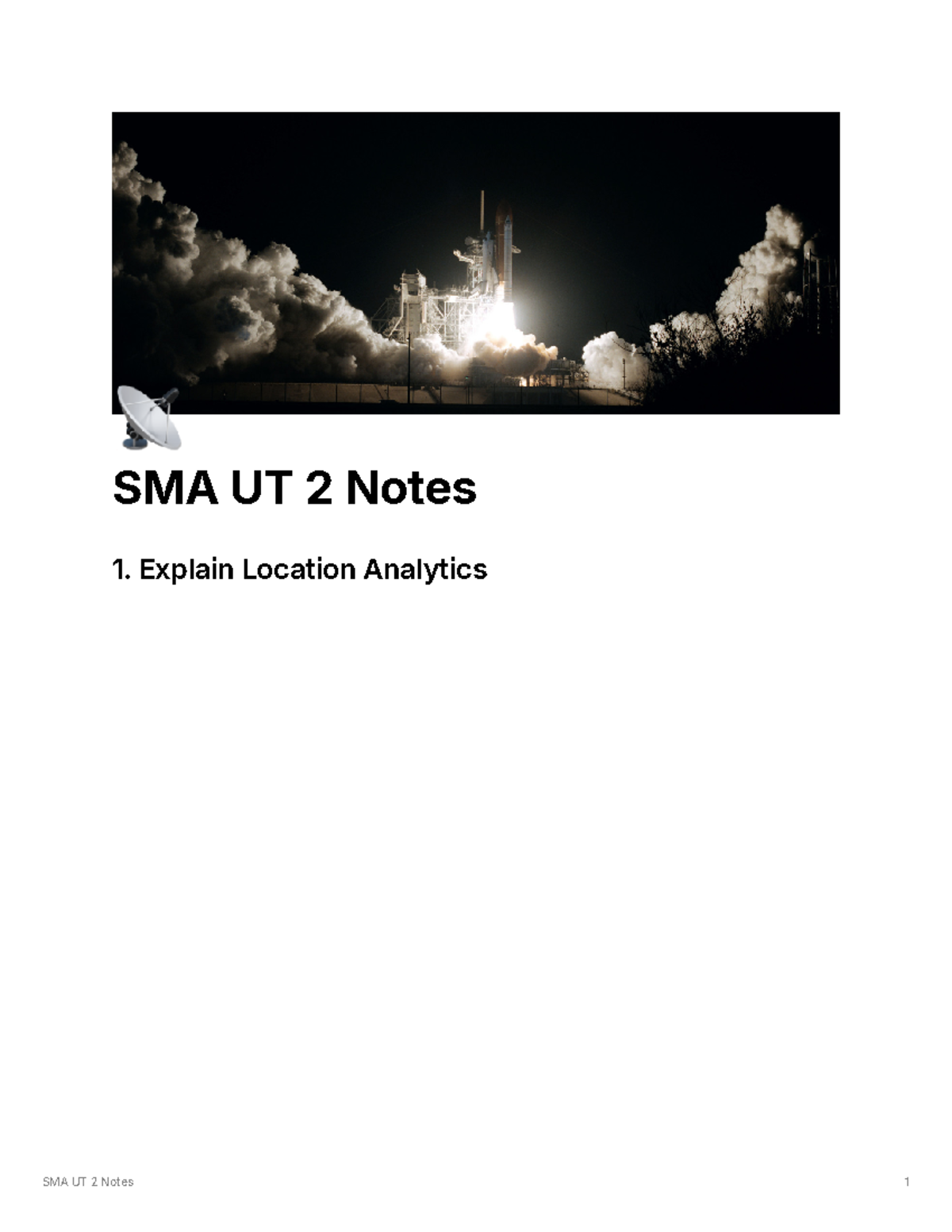 SMA UT 2 (1-9) - 📡 SMA UT 2 Notes 1. Explain Location Analytics 3. What ...