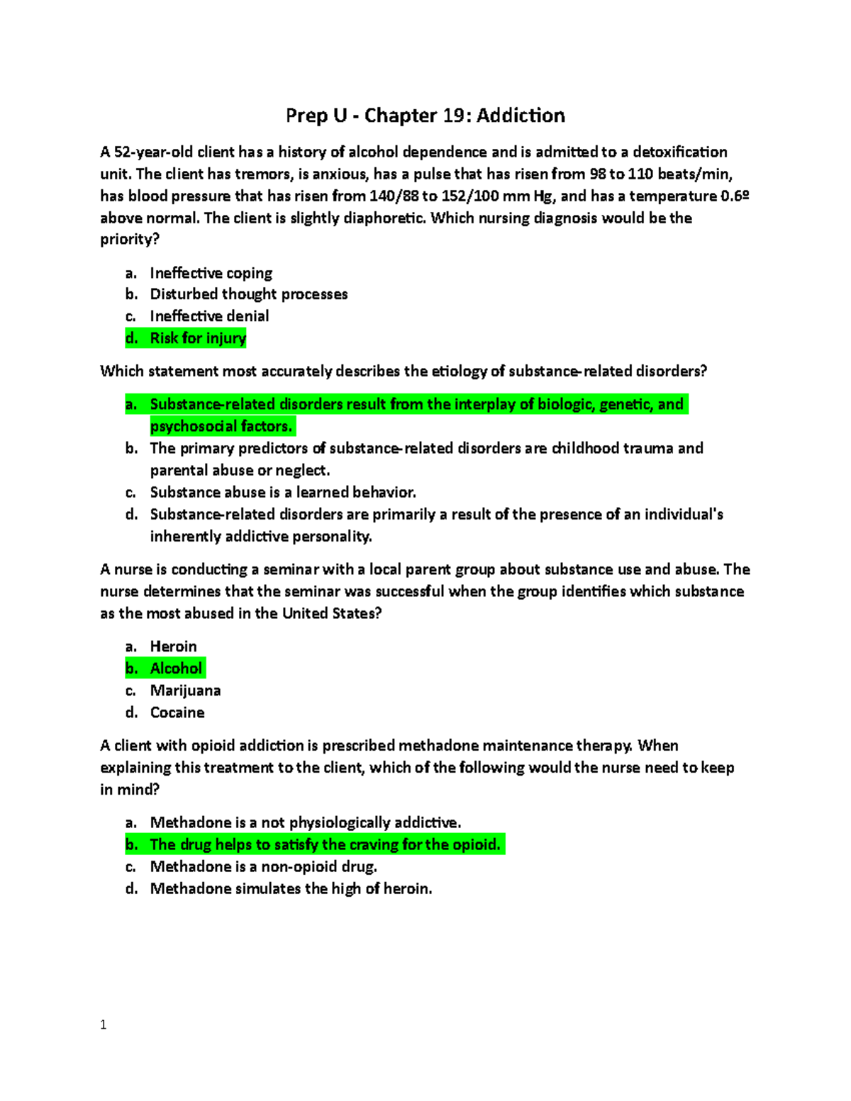 Addiction - L. Kohl - Prep U - Chapter 19: Addiction A 52-year-old client has a history of ...