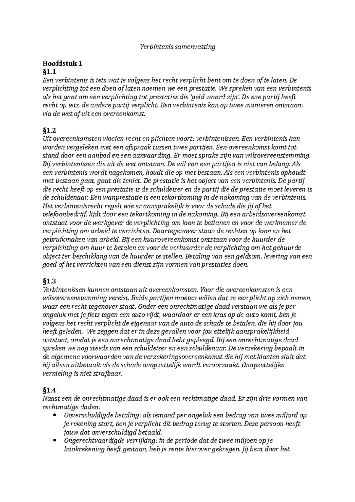 Verbintenis samenvatting - Verbintenis samenvatting Hoofdstuk 1 §1. Een ...