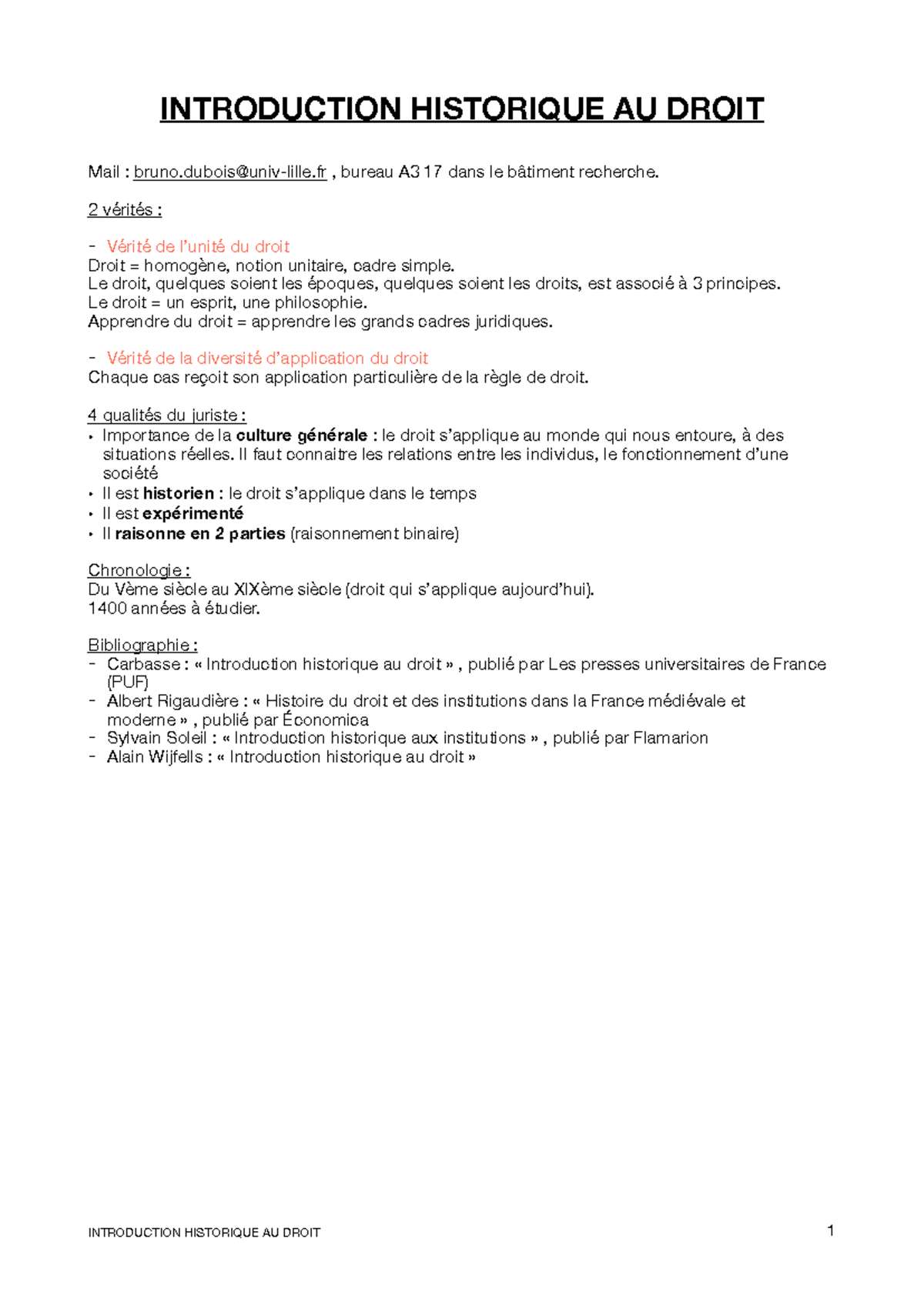 Intro historique au droit - INTRODUCTION HISTORIQUE AU DROIT Mail : bruno@univ-lille , bureau A3 ...