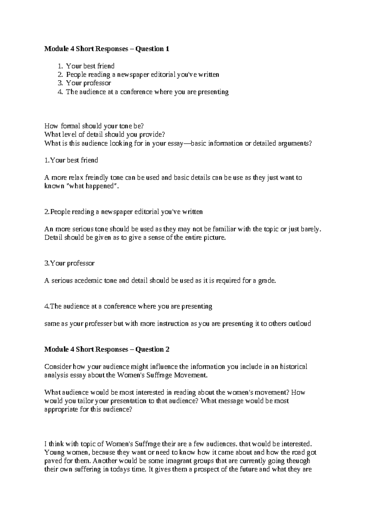 George Chavez HIS 200 Applied History - Module 4 Short Responses – Question 1 1. Your best ...