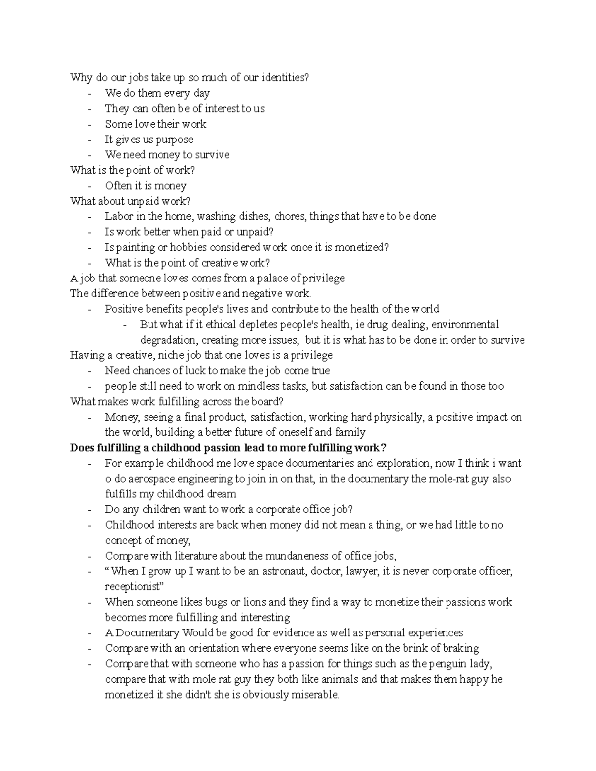 Essay 4 prewrite - assignment - Why do our jobs take up so much of our ...