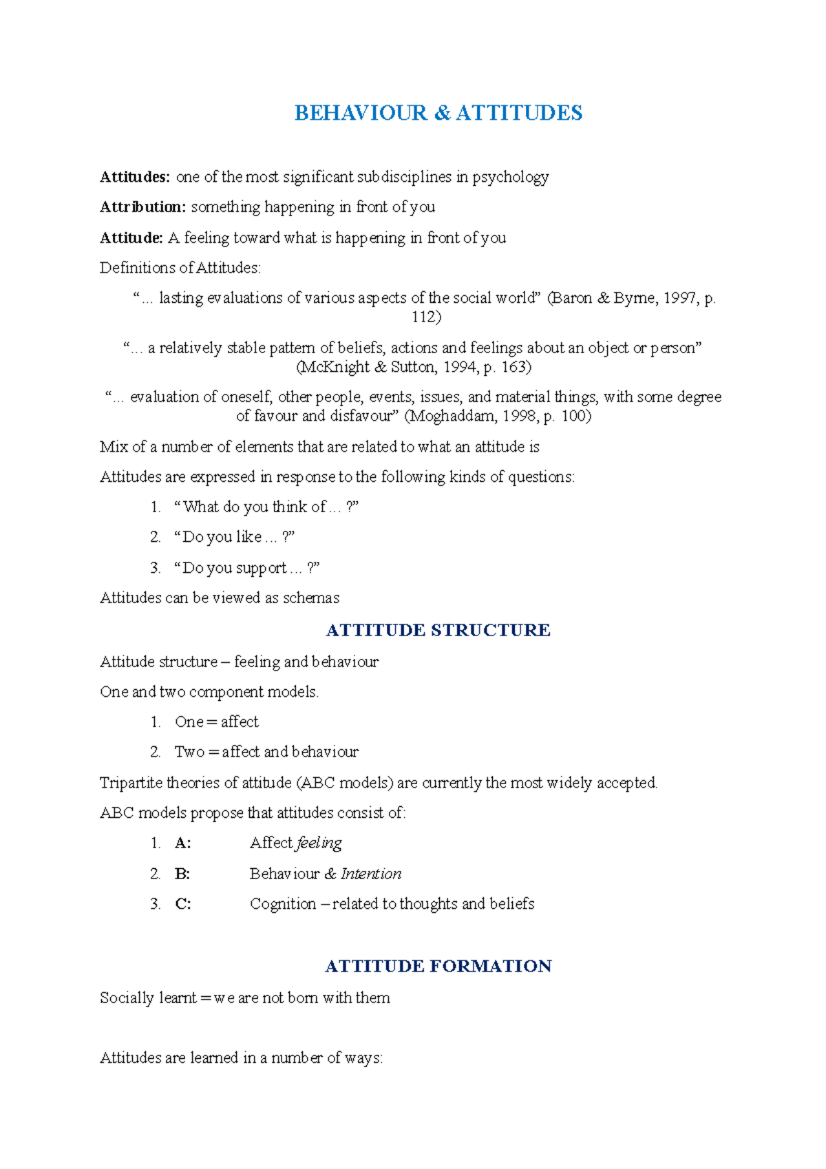 Lecture 6 Notes Behaviour & Attitudes - BEHAVIOUR & ATTITUDES Attitudes ...