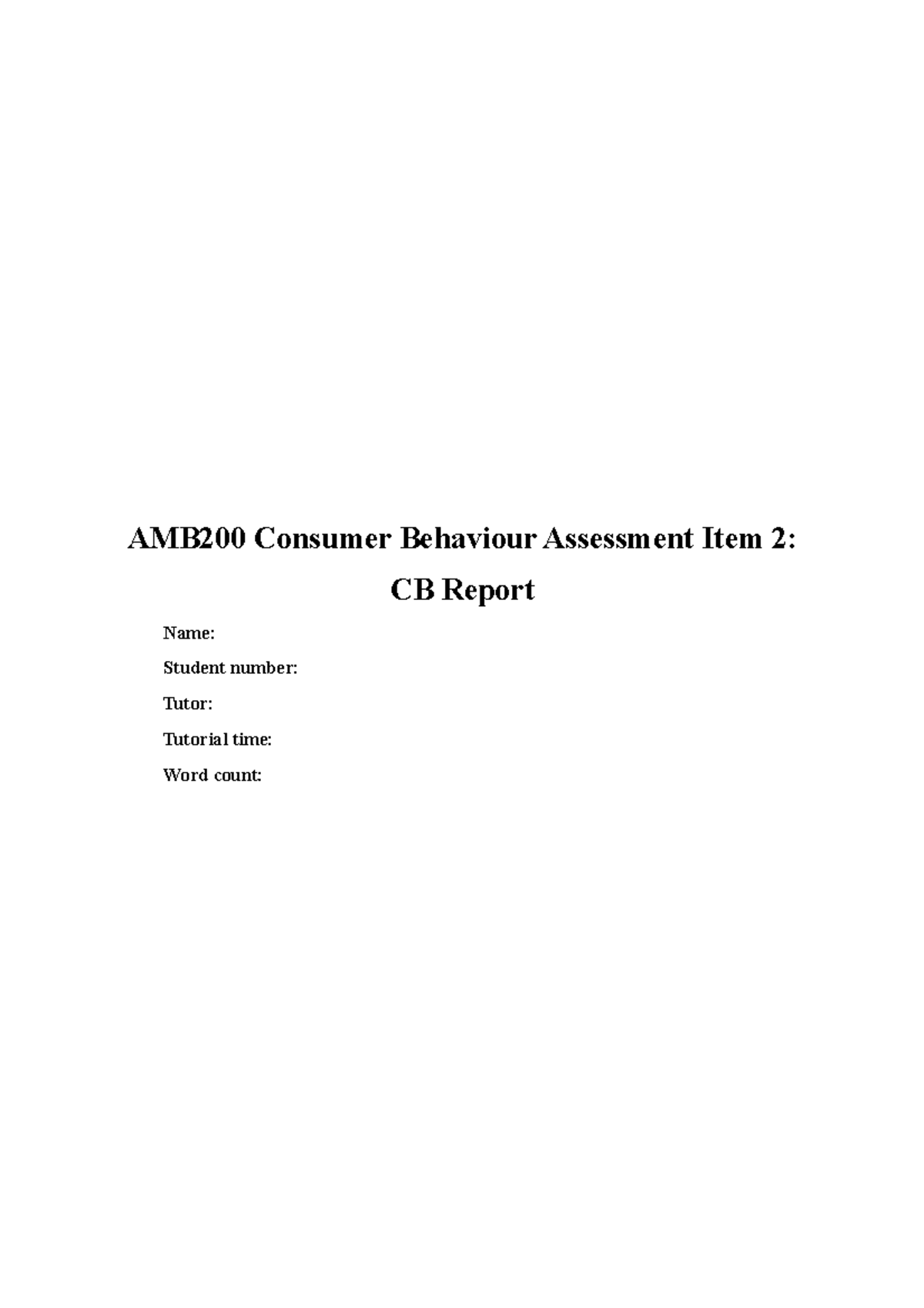 CB report task sheet instructions - AMB200 Consumer Behaviour ...