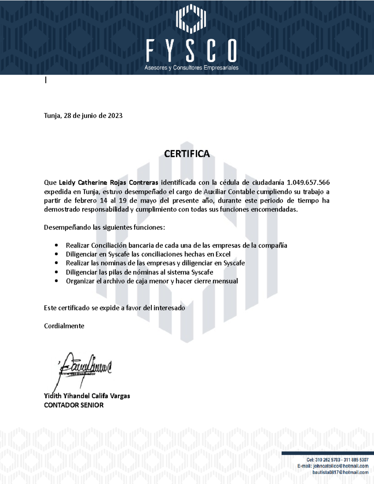 Cartas Fysco - Ayda - | Tunja, 28 de junio de 2023 CERTIFICA Que Leidy ...