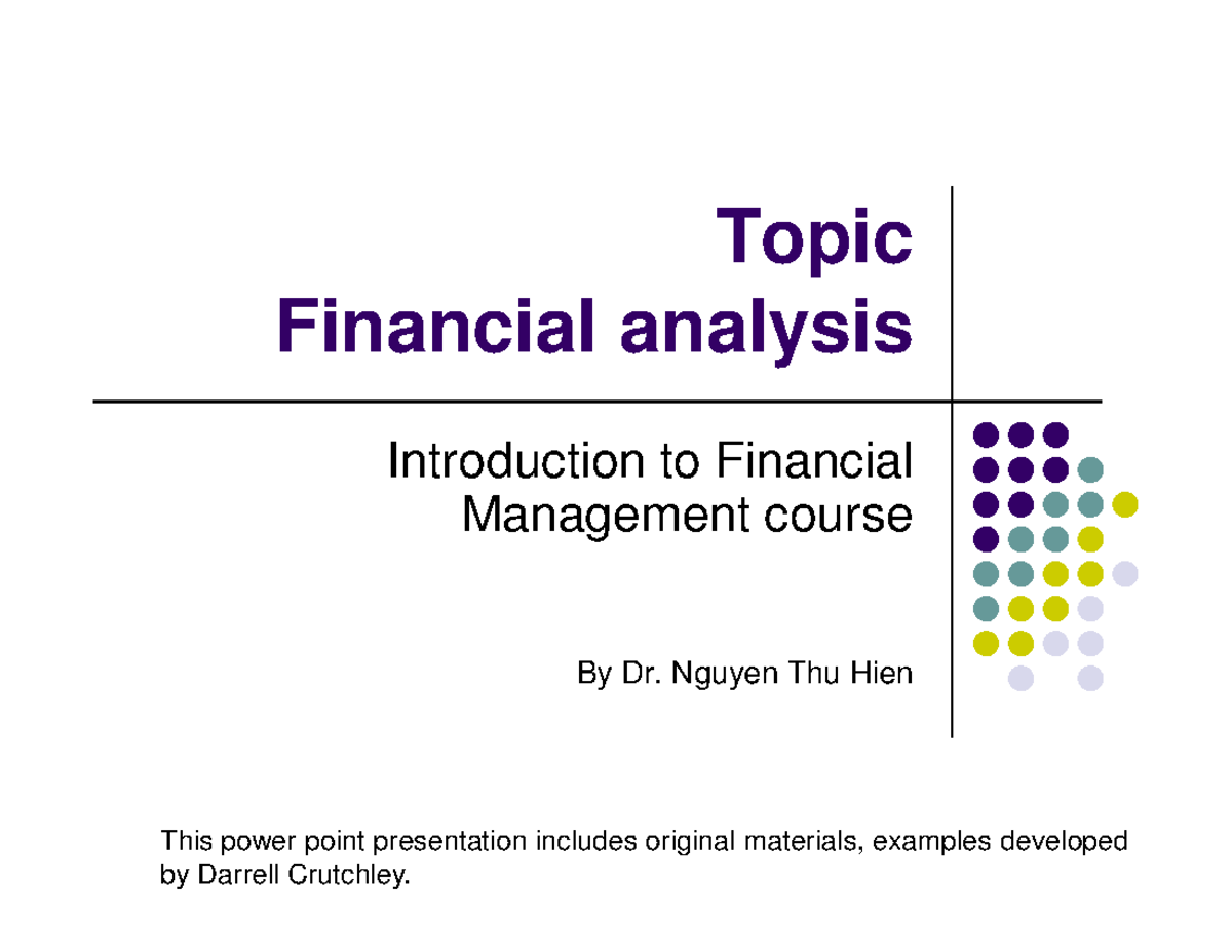 2- Financial analysis [Compatibility Mode] - Topic Financial analysis ...